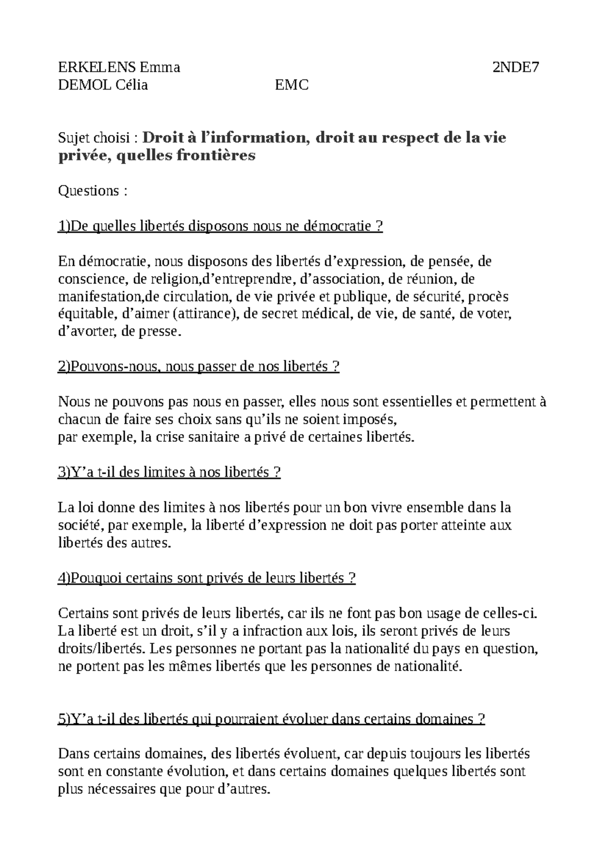 Devoir EMC 3 janvier 2022 - ERKELENS Emma 2NDE DEMOL Célia EMC Sujet choisi : Droit à l ...