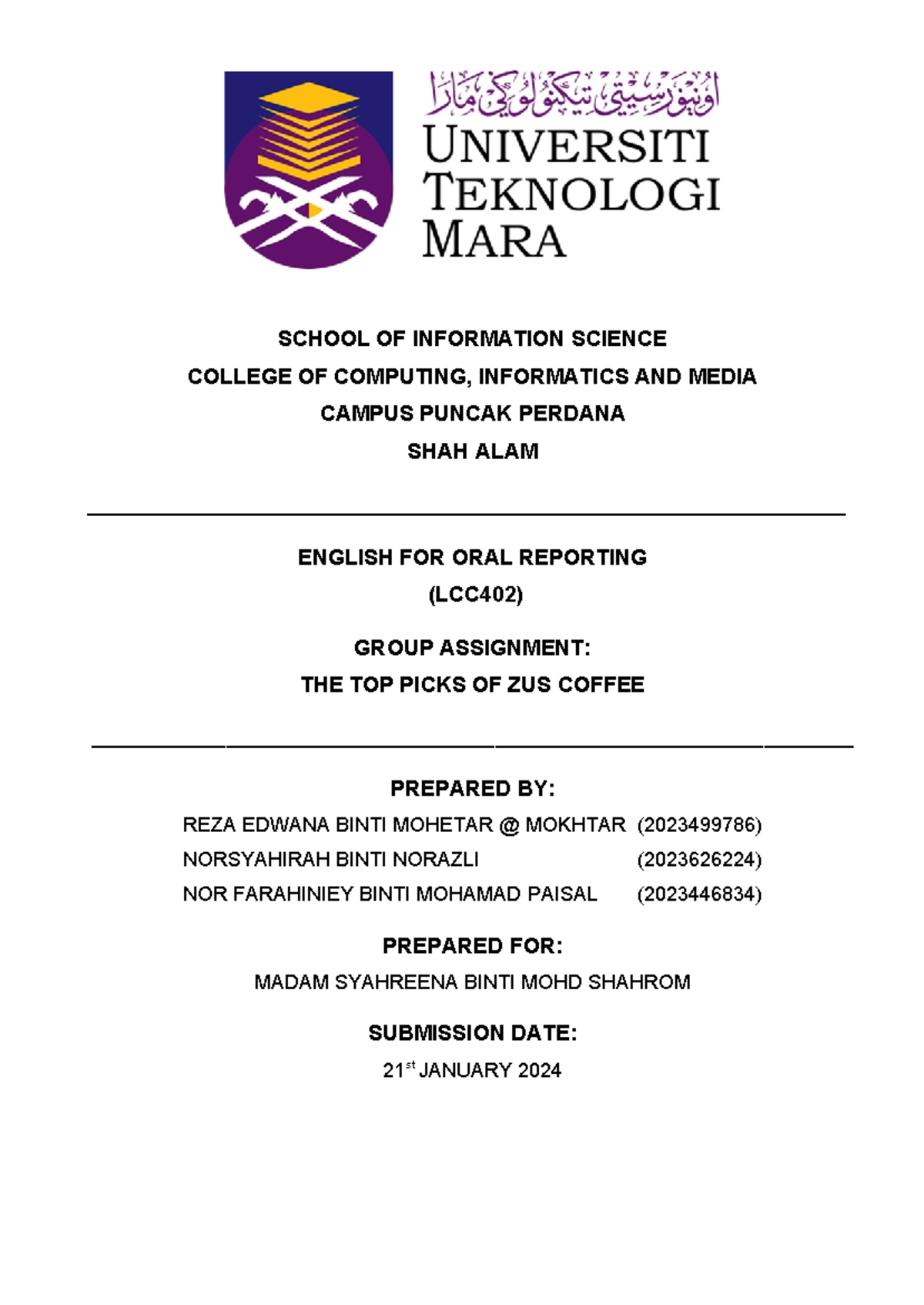 Field Report Outline(Zus coffee) - SCHOOL OF INFORMATION SCIENCE ...