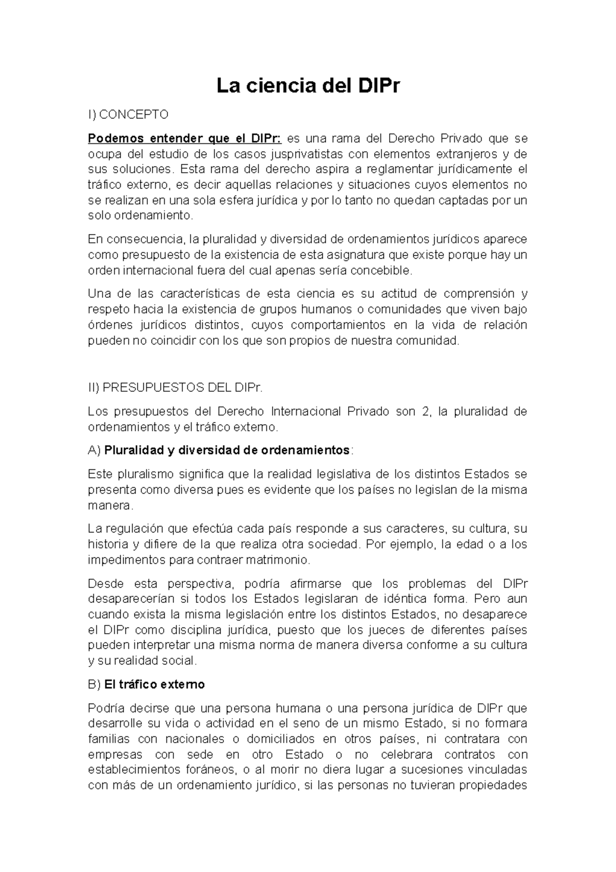 DIPrivado resumen 1 a 6 - La ciencia del DIPr I) CONCEPTO Podemos ...