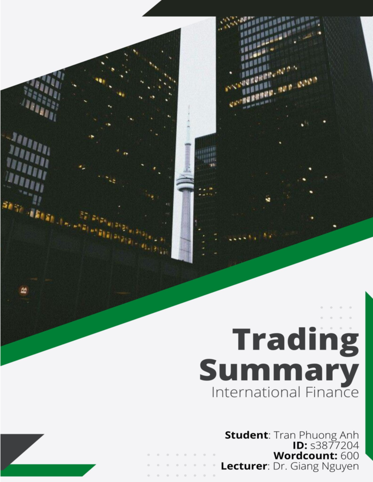 Trading summary - TRADING SUMMARY Figure 1 summarizes my transactions ...