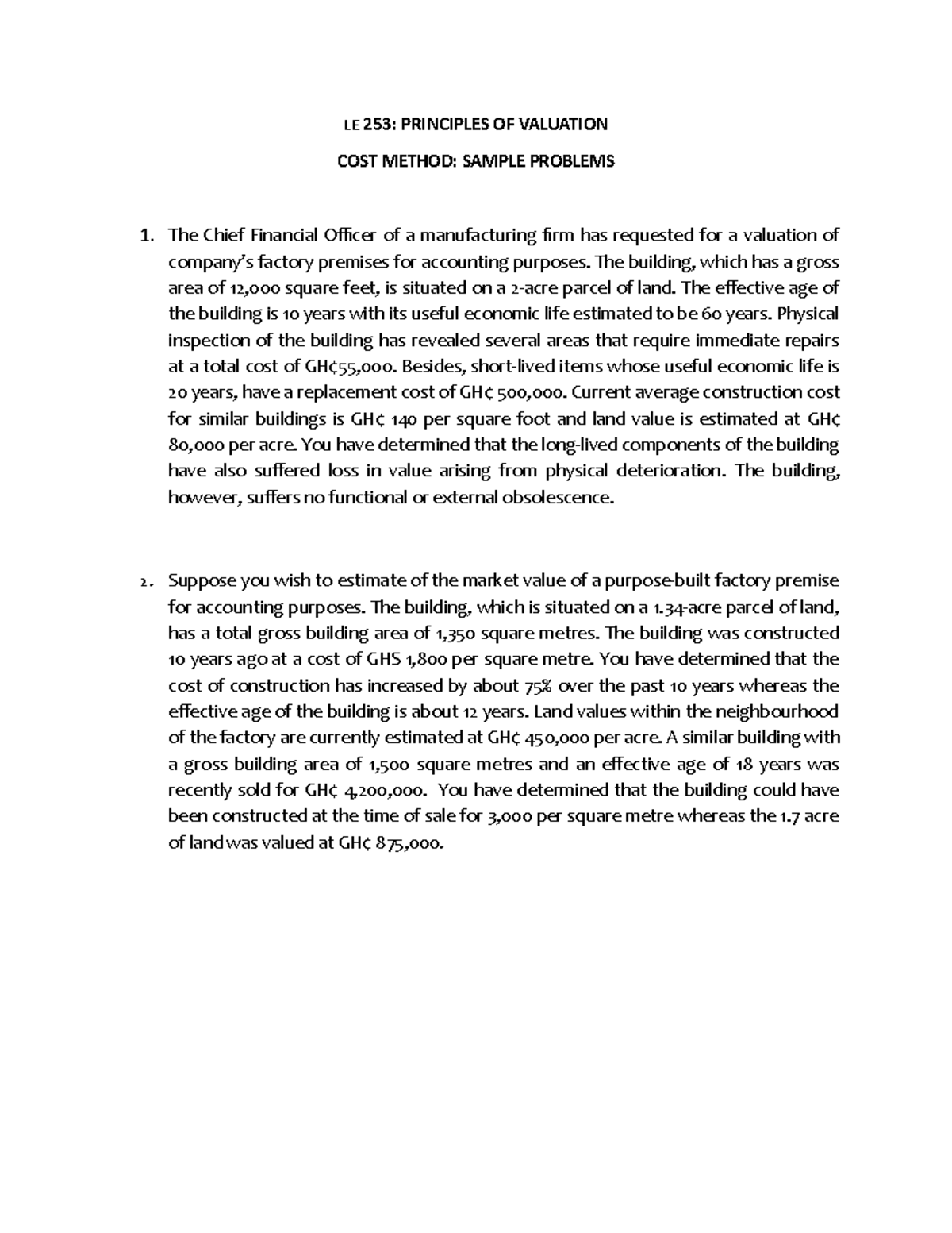 LE 253 Problems COST Method - LE 253: PRINCIPLES OF VALUATION COST ...