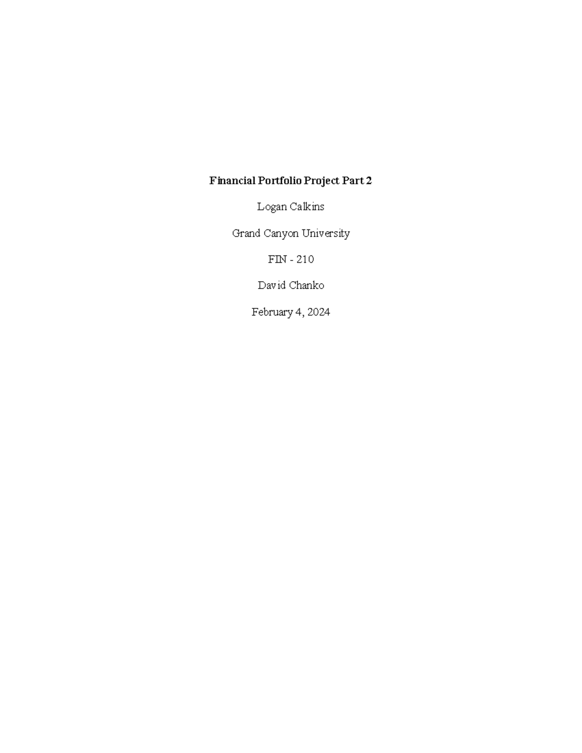 Financial Portfolio Project Part 2 - To achieve this goal, I will break ...