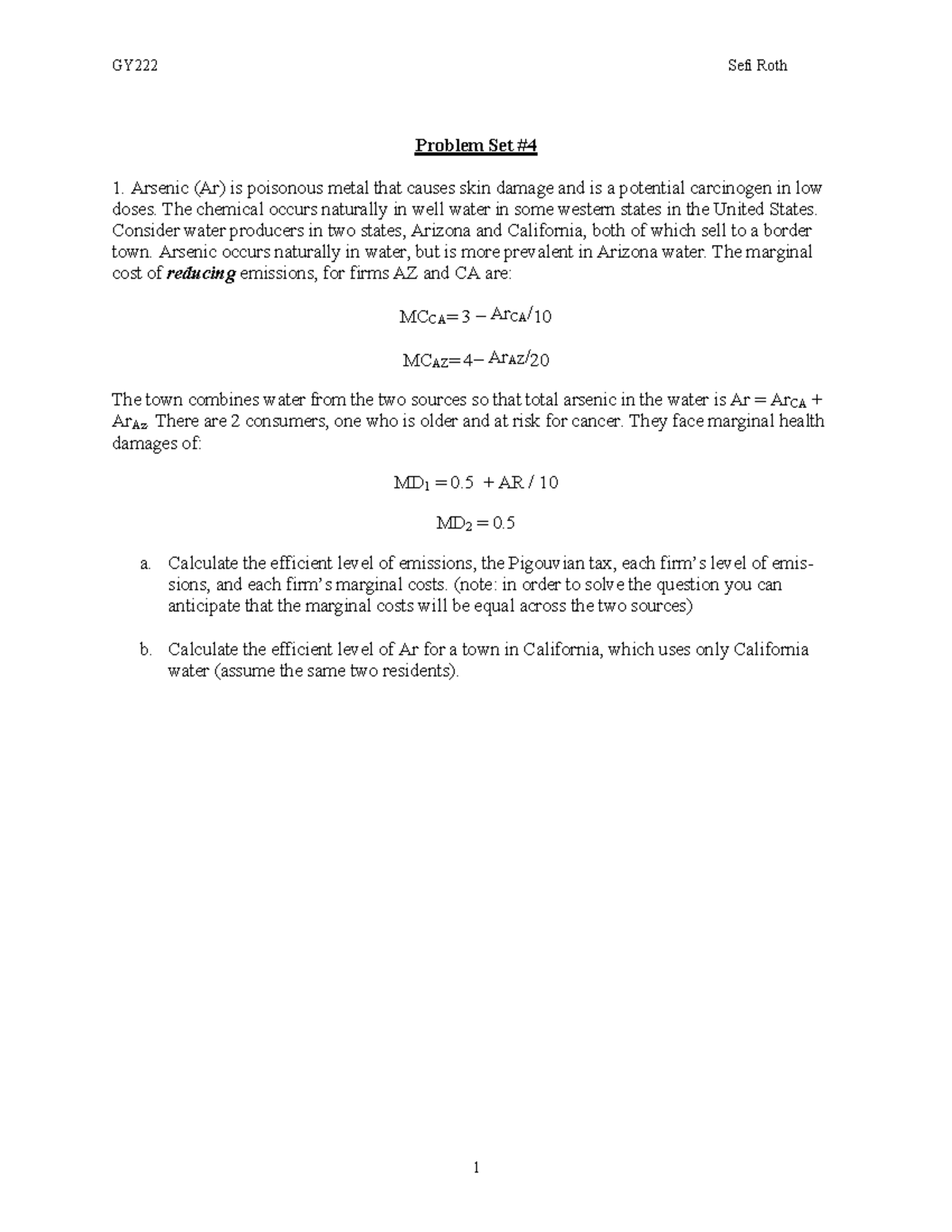 Problem Set 4 Solution - Efficient level of pollution - GY222 Sefi Roth 1 Problem Set # 4 1 ...