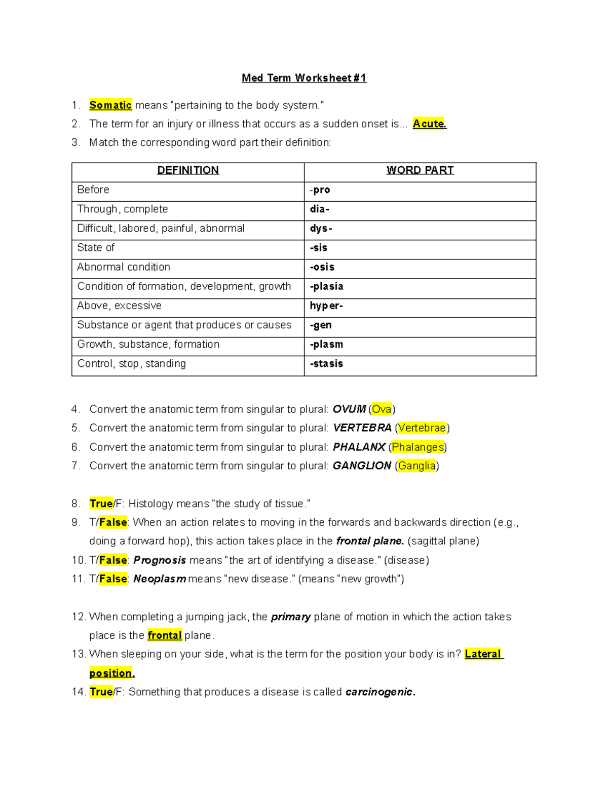 Med Term Worksheet #1 - ” The term for an injury or illness that occurs ...