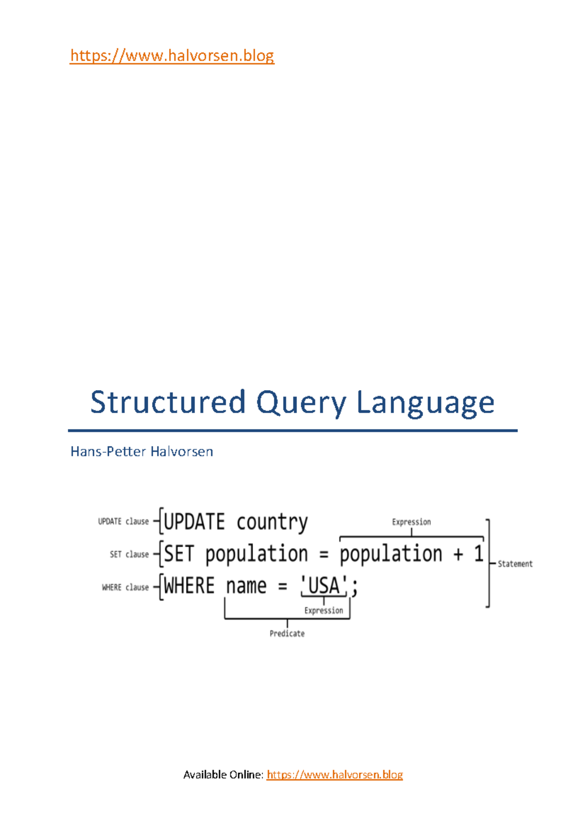 Structured Query Language - halvorsen Available Online: halvorsen Structured Query Language ...