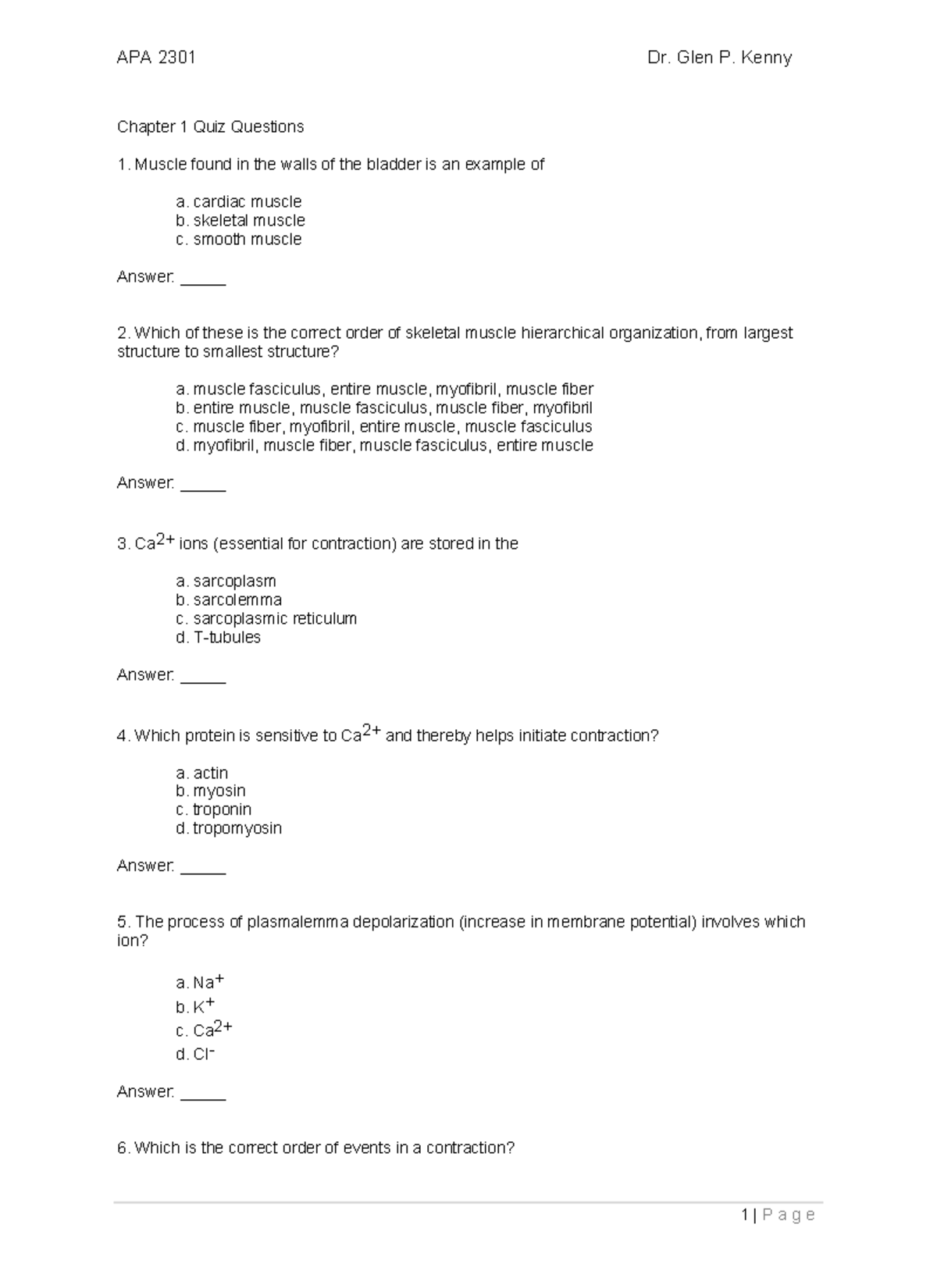 Chapter 1 Quiz - exercise physiology practice quiz - APA 2301 Dr. Glen ...