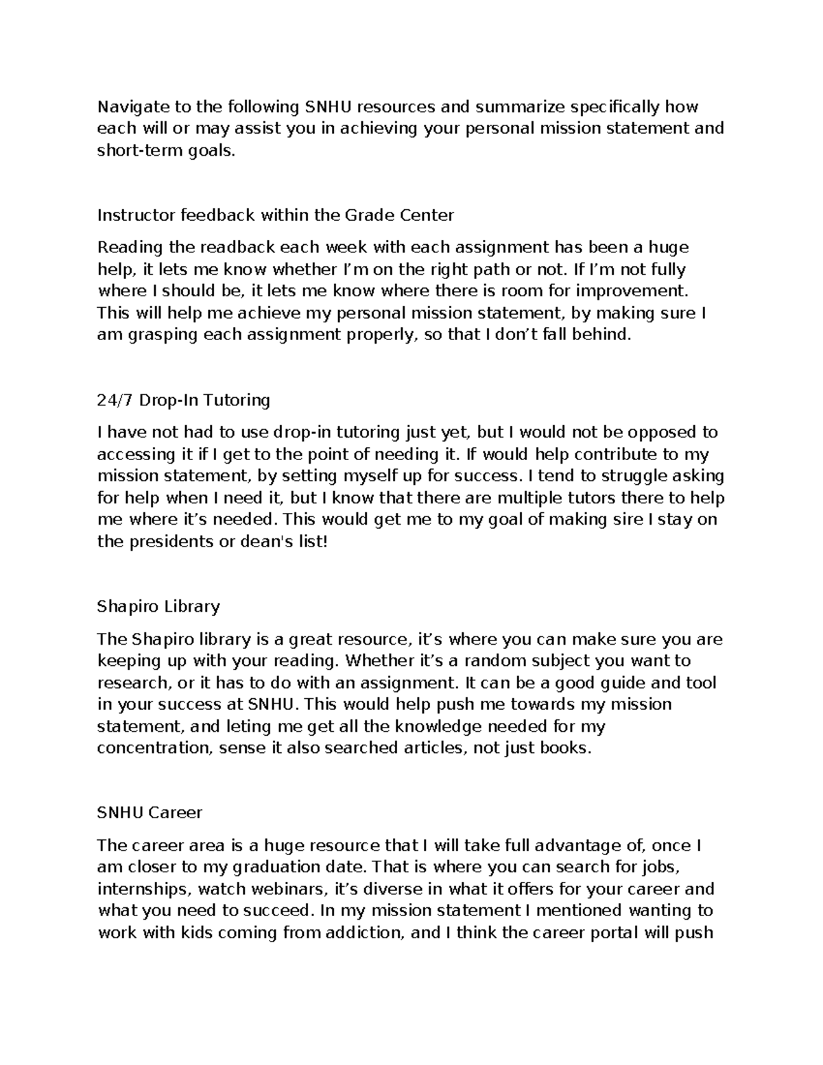 5-3 Journal SNHU107 - Navigate to the following SNHU resources and ...