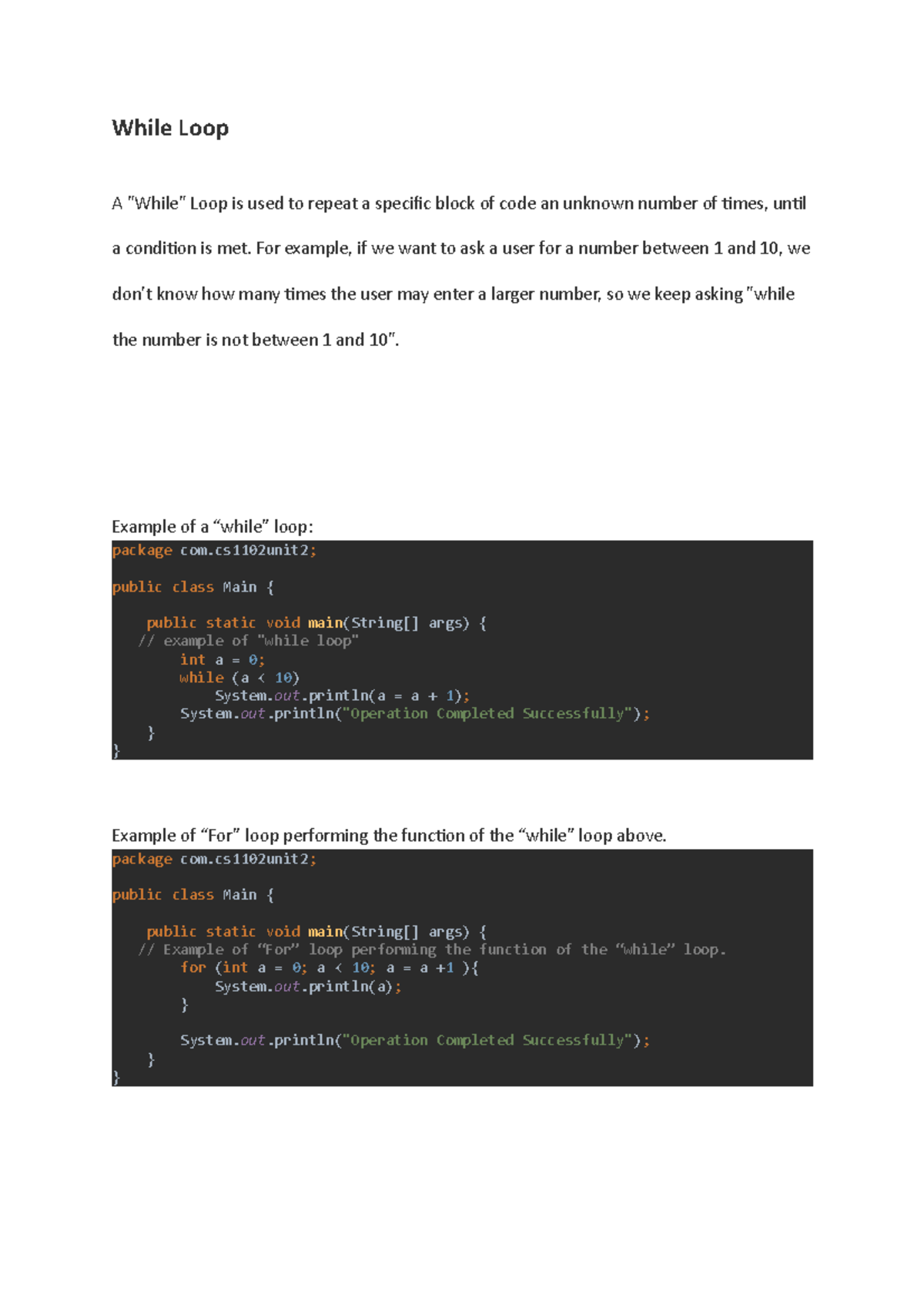 CS1102 Unit 2 Discussion sample 2 - While Loop A "While" Loop is used to repeat a specific - Studocu