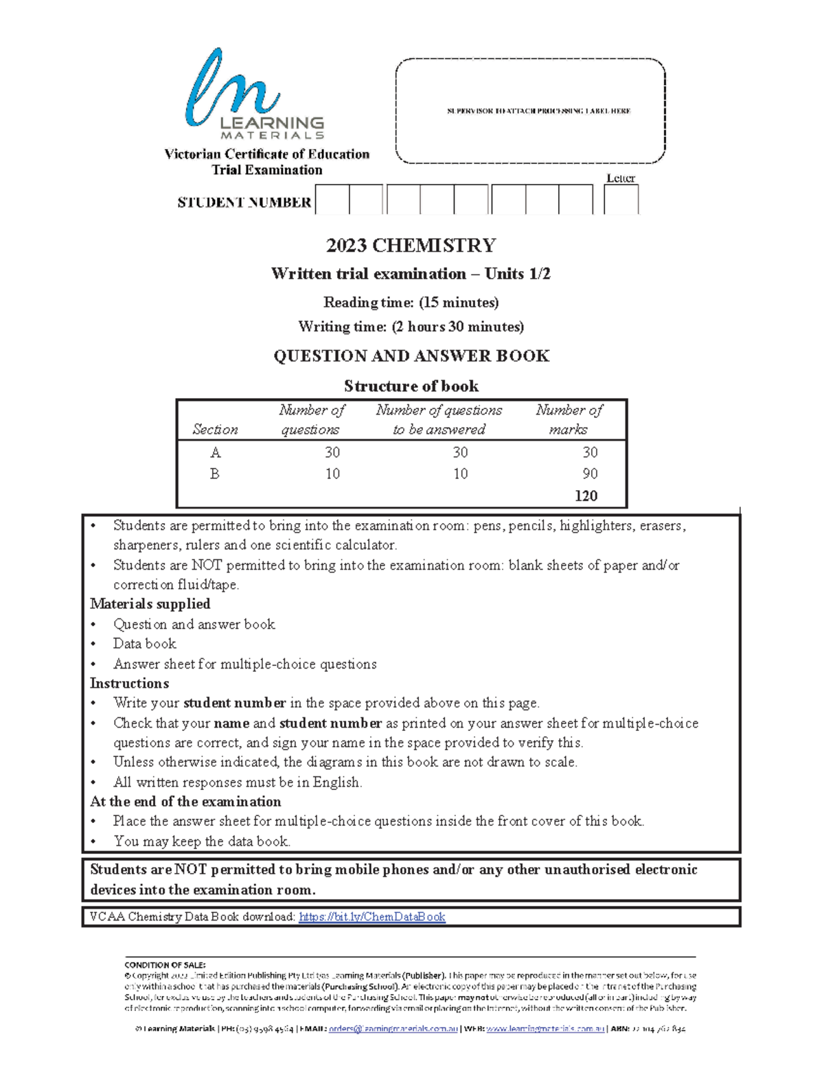 Chem 1:2 Practice Exam - 2023 CHEMISTRY Written trial examination – Units 1/ Reading time: (15 ...