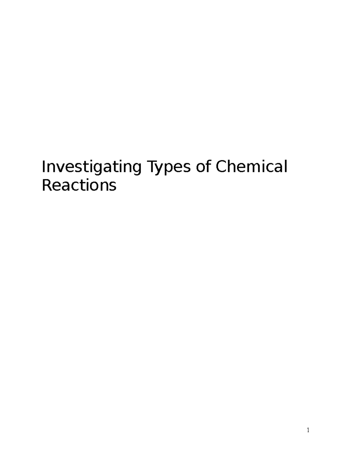 Final LAB - Investigating Types of Chemical Reactions INTRODUCTION The ...