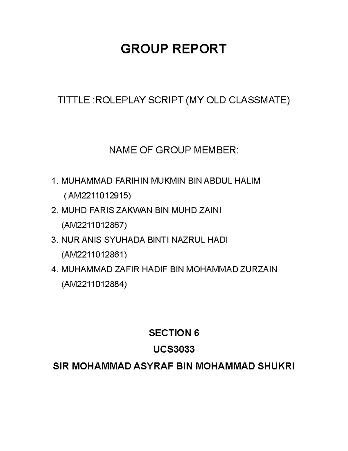 Script Mandarin - GROUP REPORT TITTLE :ROLEPLAY SCRIPT (MY OLD CLASSMATE) NAME OF GROUP MEMBER ...