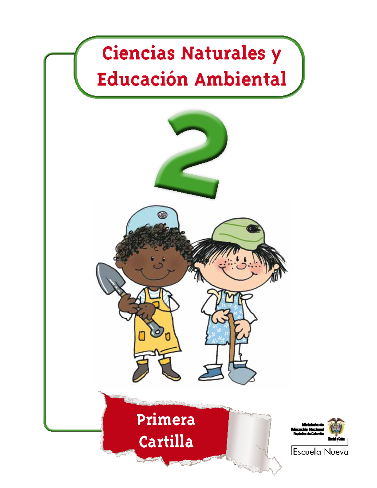 Ciencias 2 Cartilla 2 - Escuela Nueva Ciencias Naturales y Educación ...
