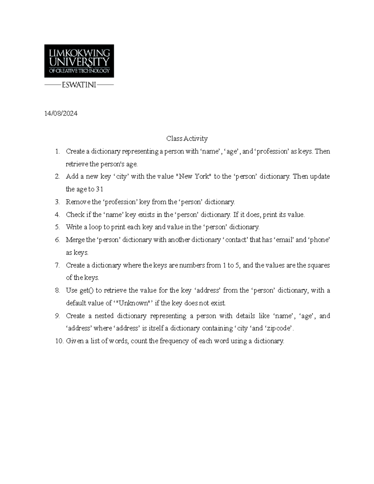 Week 2 Activity for python - 14/08/ Class Activity Create a dictionary ...