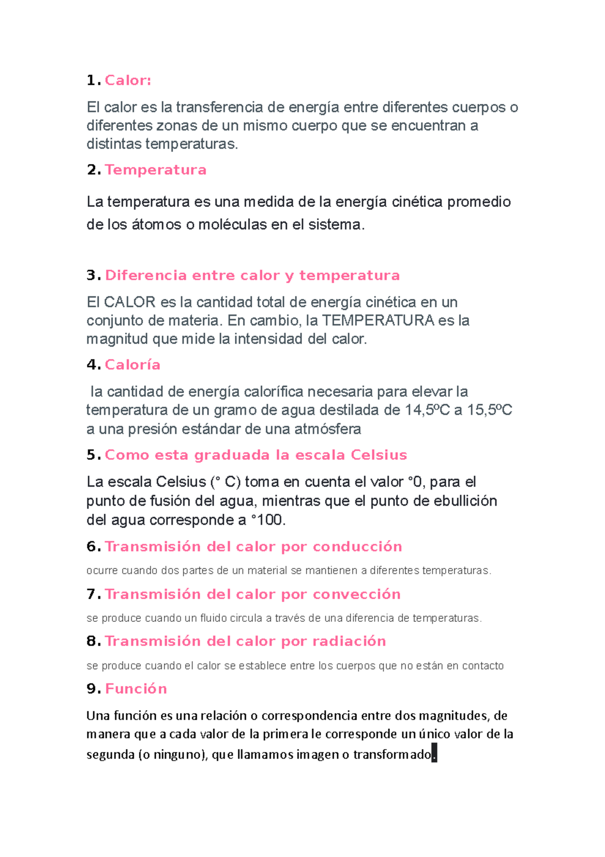 Tarea DE Fisica (Recuperado automáticamente) - 1. Calor: El calor es la ...