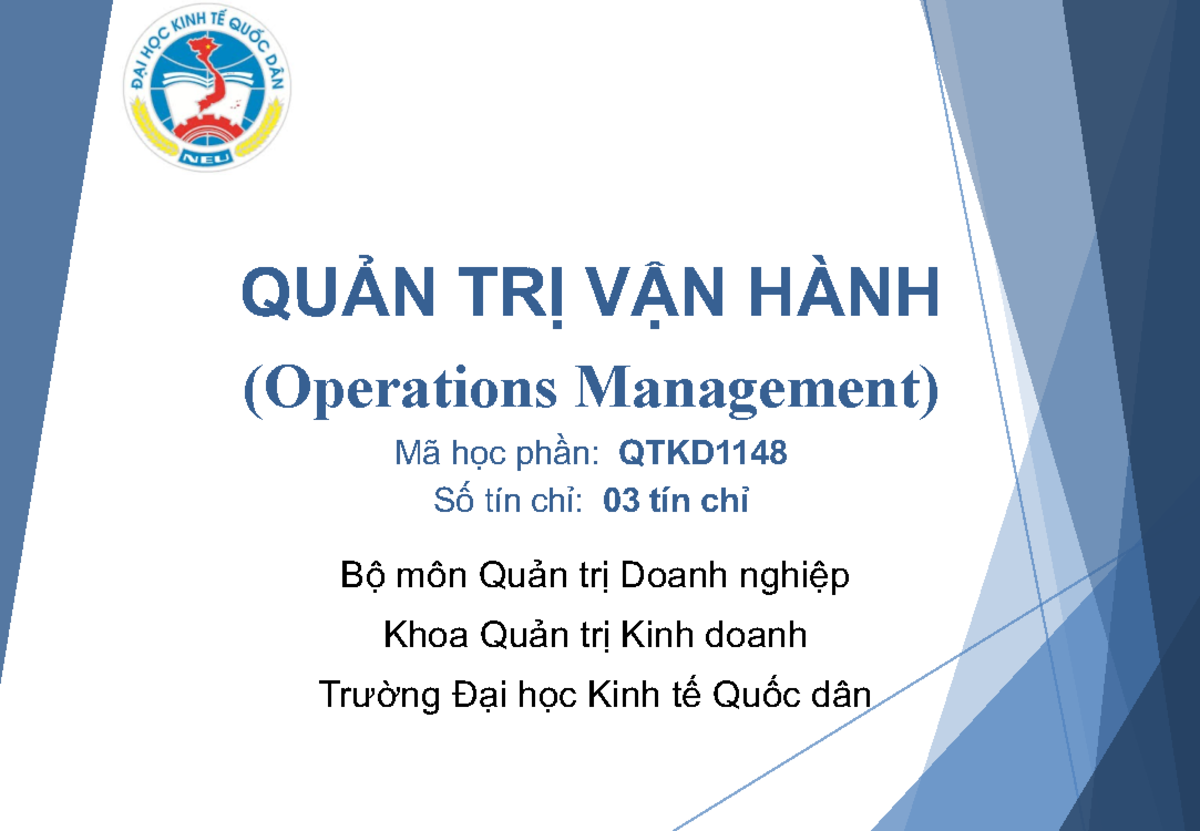Slide QTVH 2022 SV - Thương mại điện tử - QUẢN TRỊ VẬN HÀNH (Operations Management) Mã học phần ...