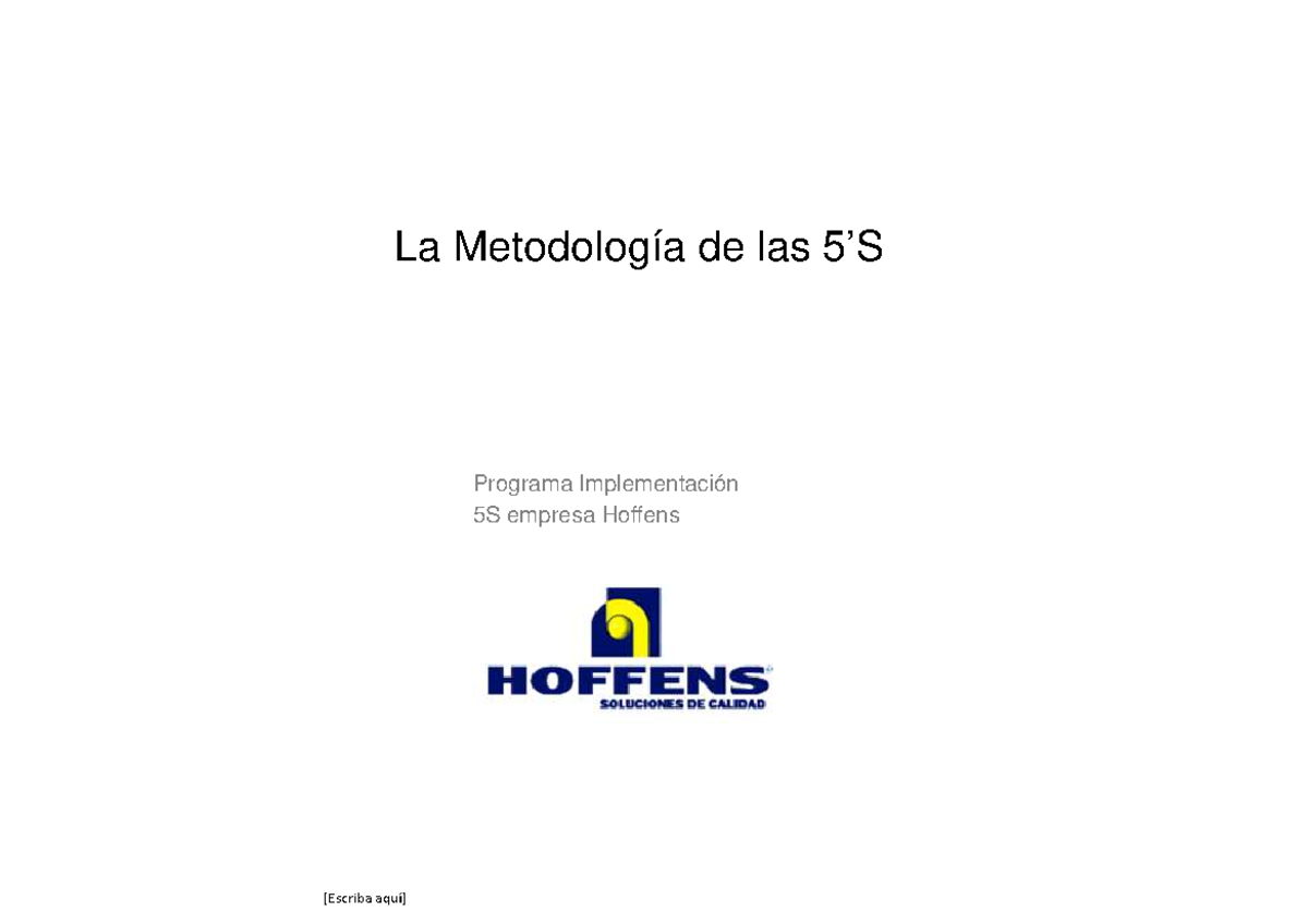 Deo curso 06 5s apuntes sesion 1 - [Escriba aquí] La Metodología de las ...