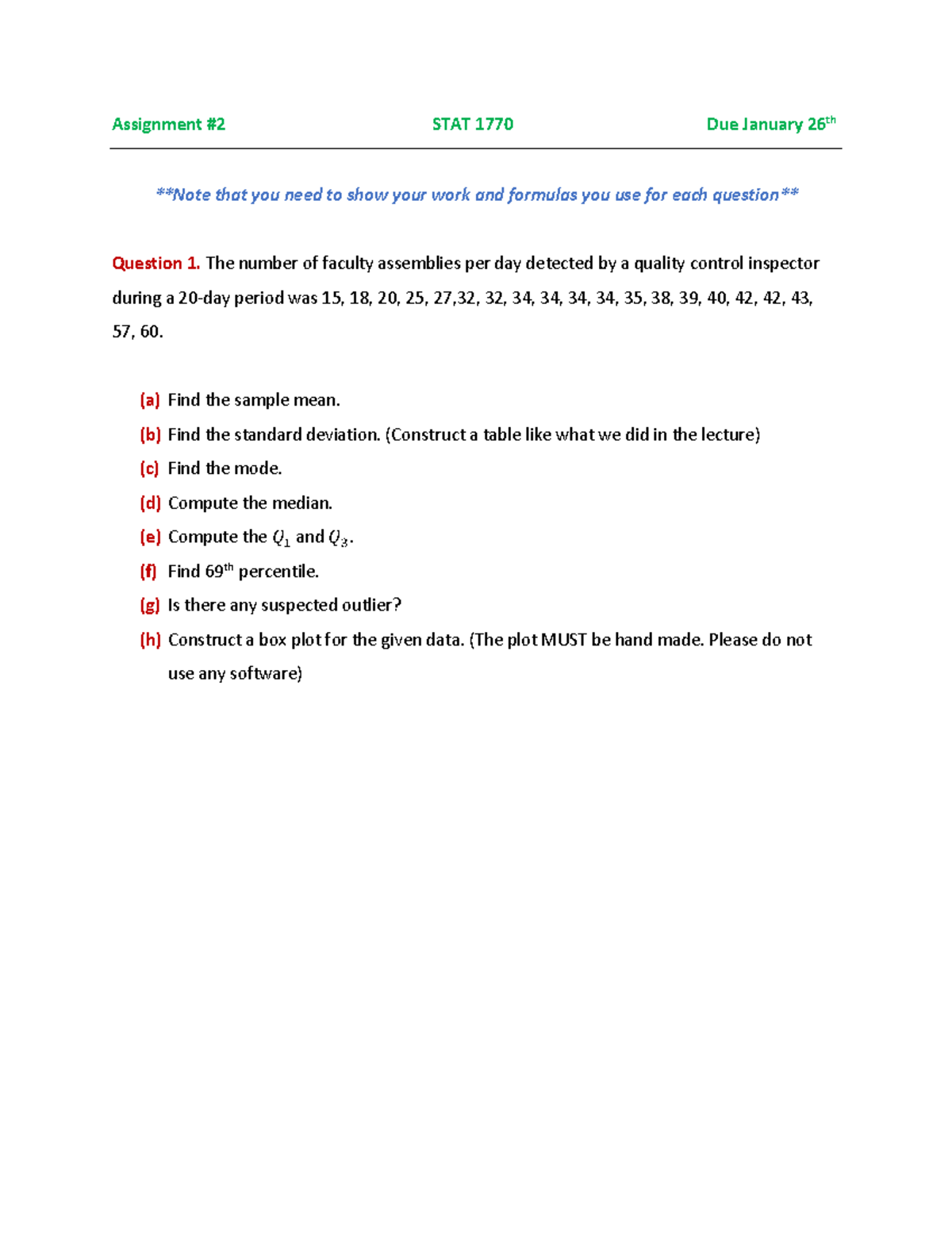 Assignment #2- Question - Assignment #2 STAT 1770 Due January 26th Note ...