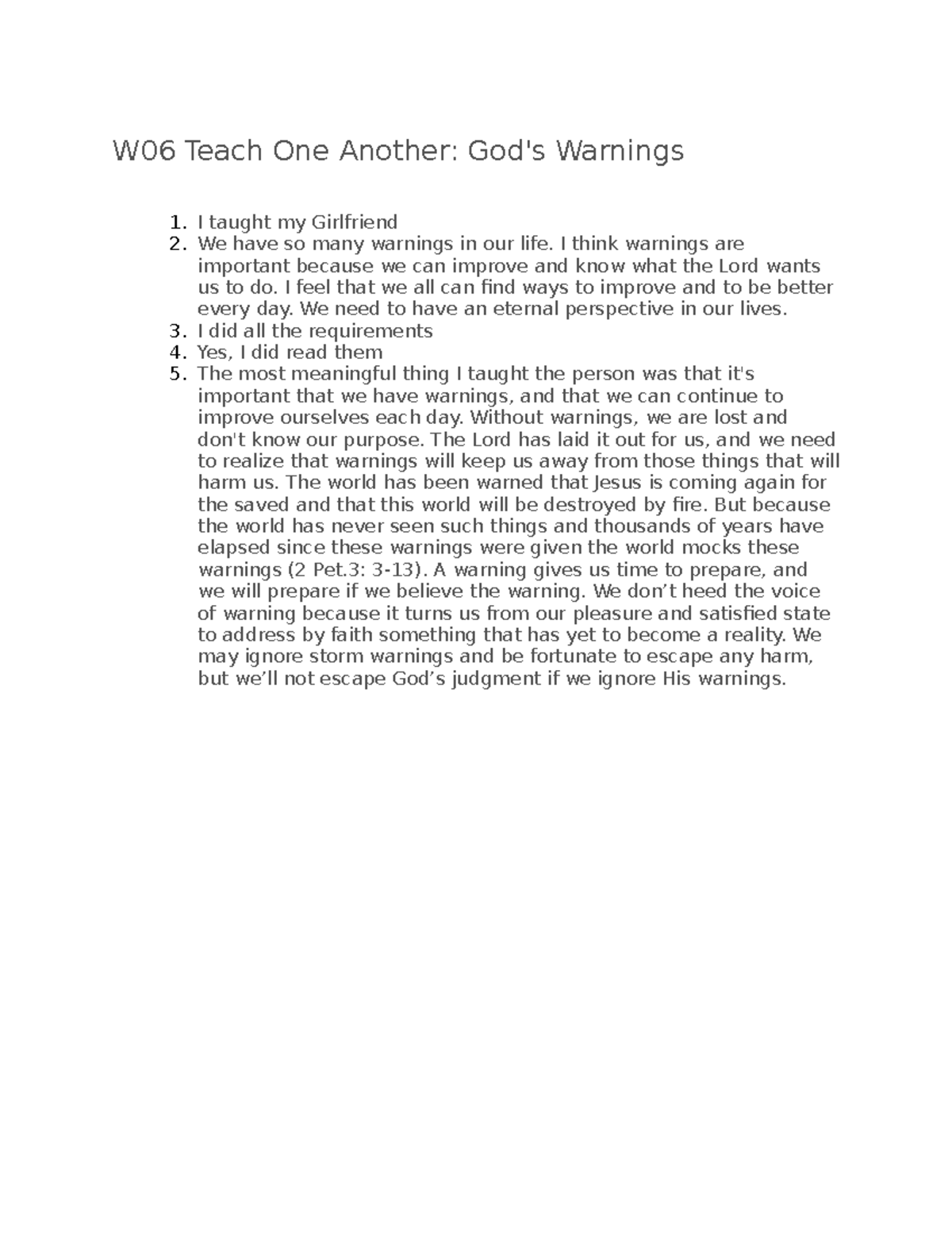 W06 Teach One Another - I think warnings are important because we can ...