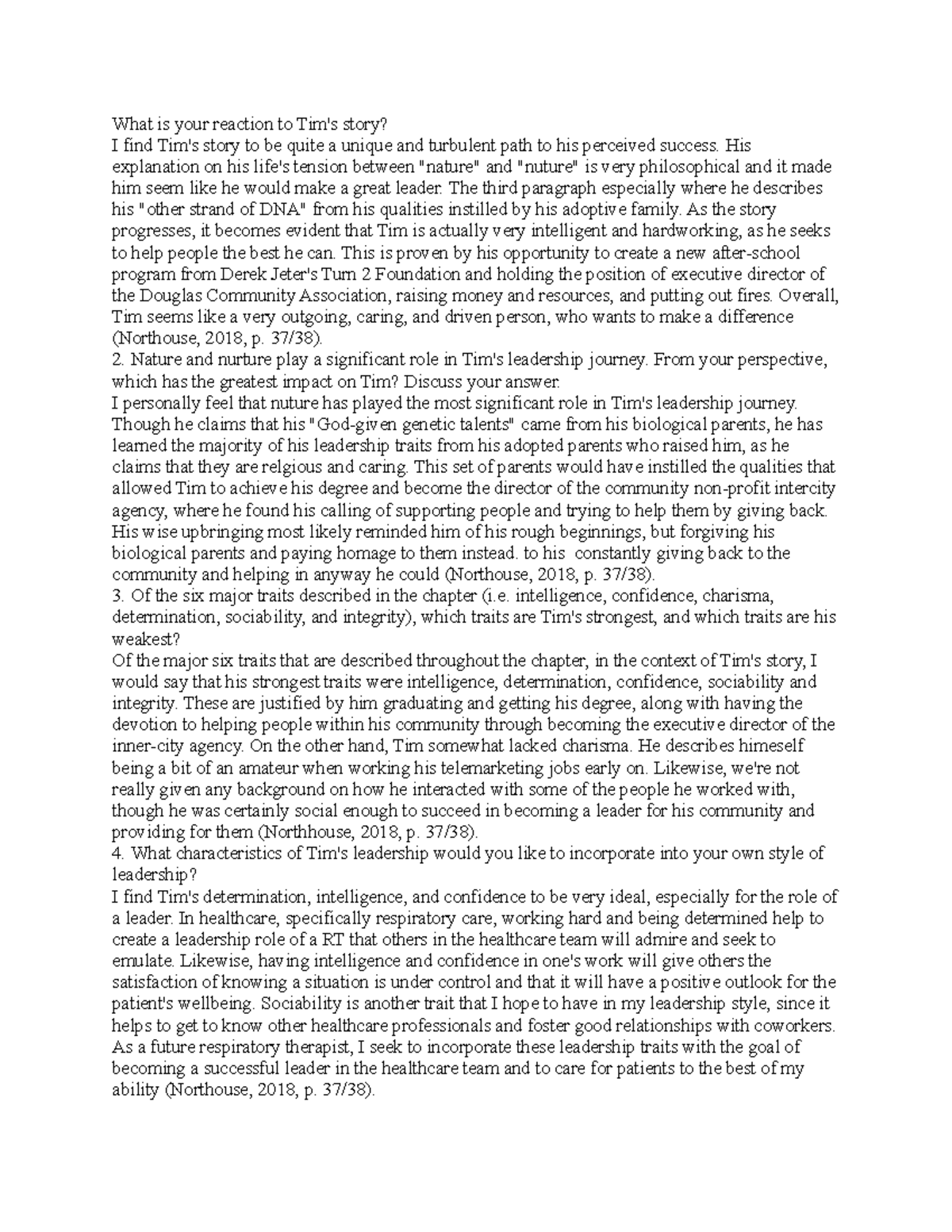 Week 9 - Week 9 - What is your reaction to Tim's story? I find Tim's ...