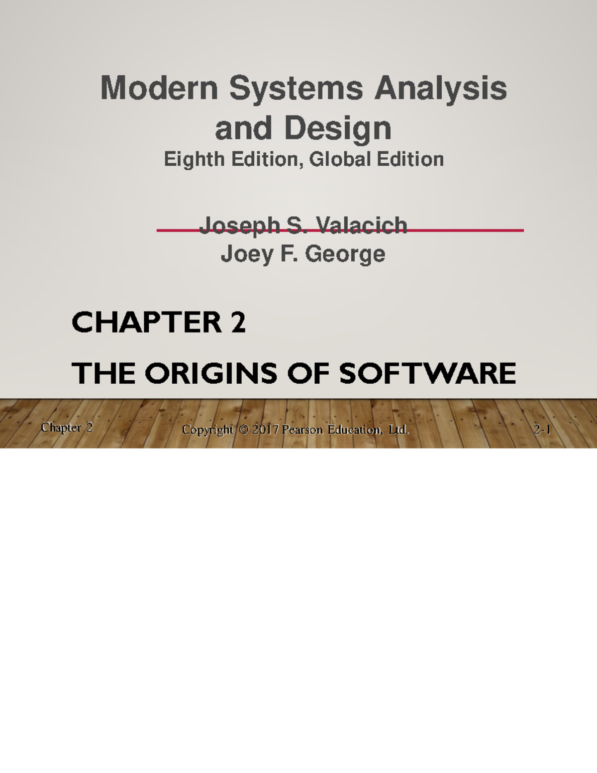 ASM653 Chapter 2 - Notes - CHAPTER 2 THE ORIGINS OF SOFTWARE Modern ...