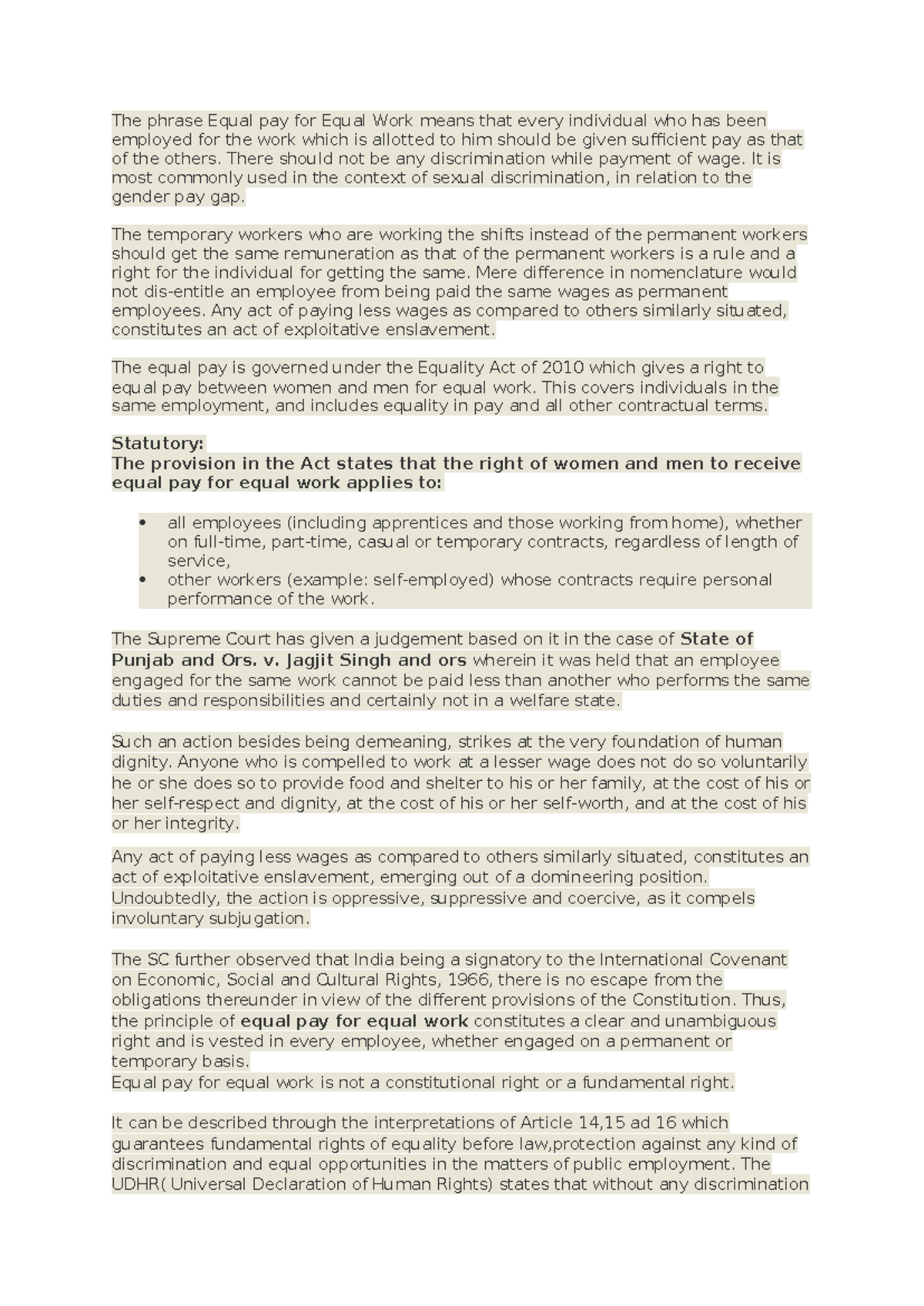 The phrase Equal pay for Equal Work means that every individual who has ...