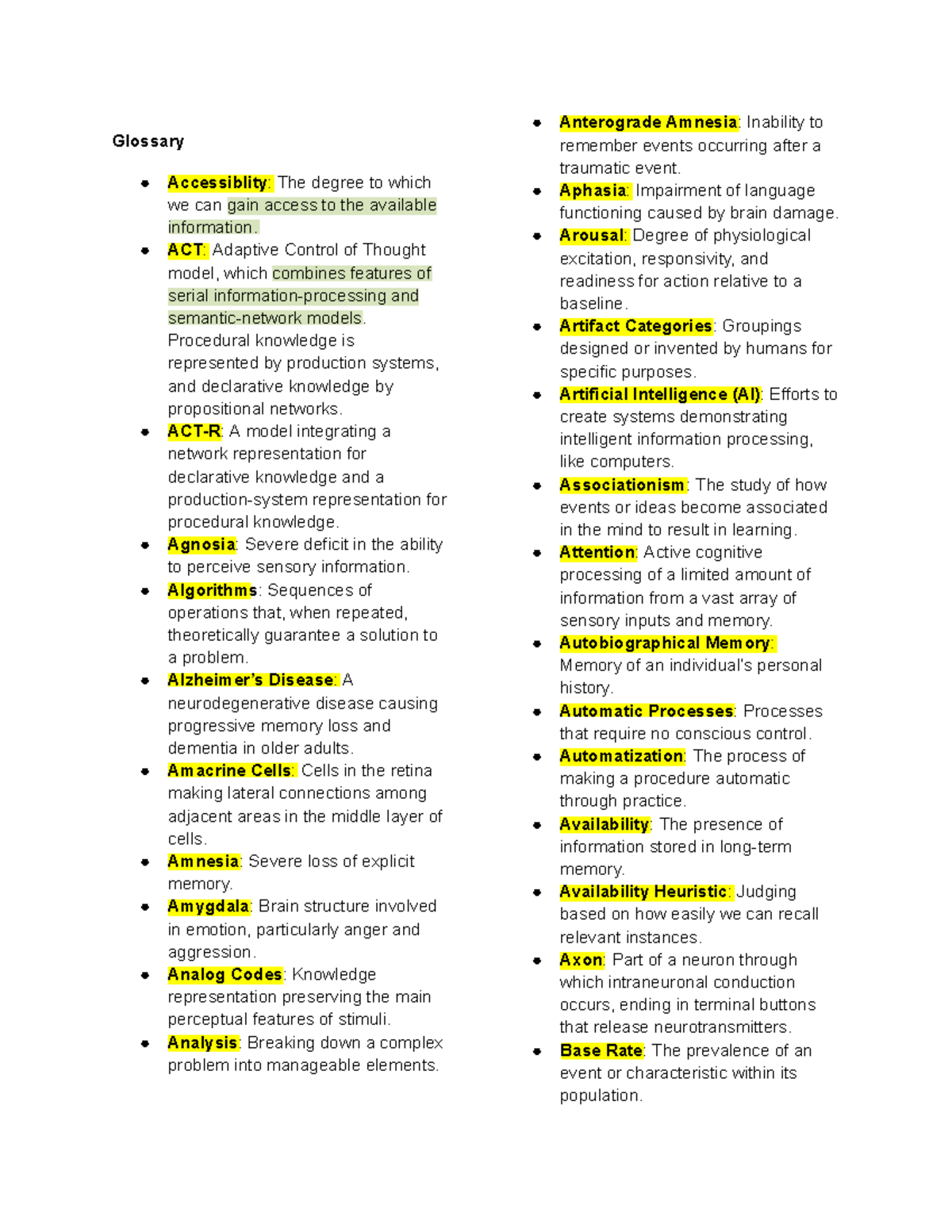 Cognitive Psychology - Glossary Accessiblity: The degree to which we ...