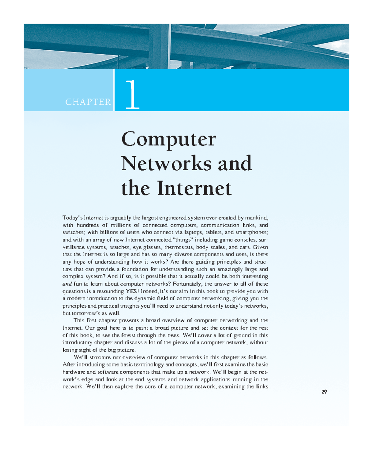 Cntda 7e-01 - Textbook Chapter 1 - 29 Today’s Internet is arguably the ...