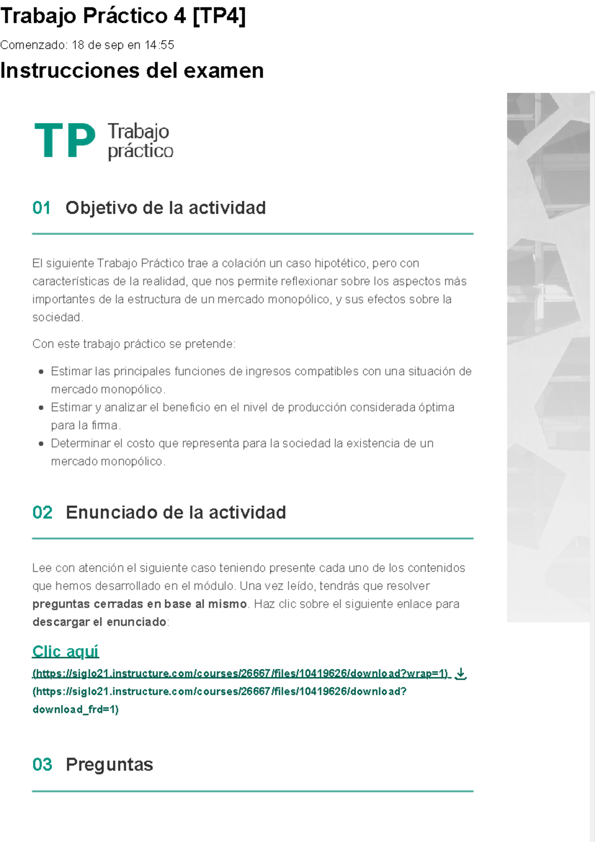 Examen Trabajo Práctico 4 [TP4] al 90% - Trabajo Práctico 4 [TP4] Comenzado: 18 de sep en 14 ...
