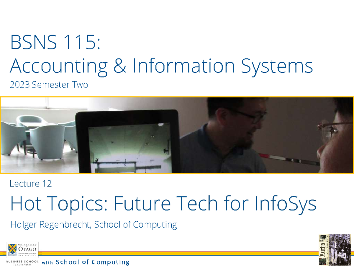 BSNS115 IS L12 Hot Topics - BSNS 115: Accounting & Information Systems ...