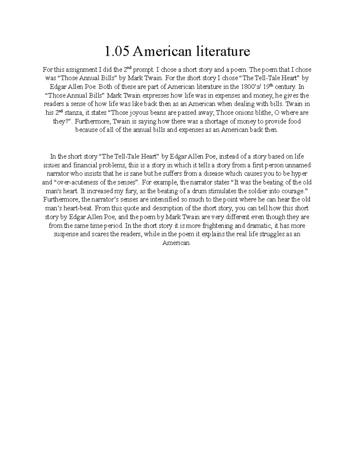 1.05 American Literature - 1 American literature For this assignment I ...