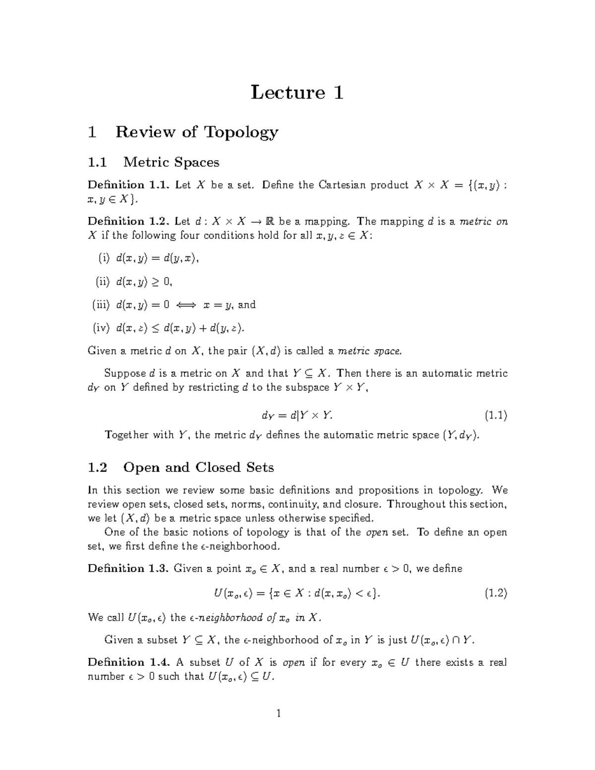 Mathematical Analysis Lecture 1 Lecture 1 1 Reviewoftopology 1 Metricspaces Definition1 Letx