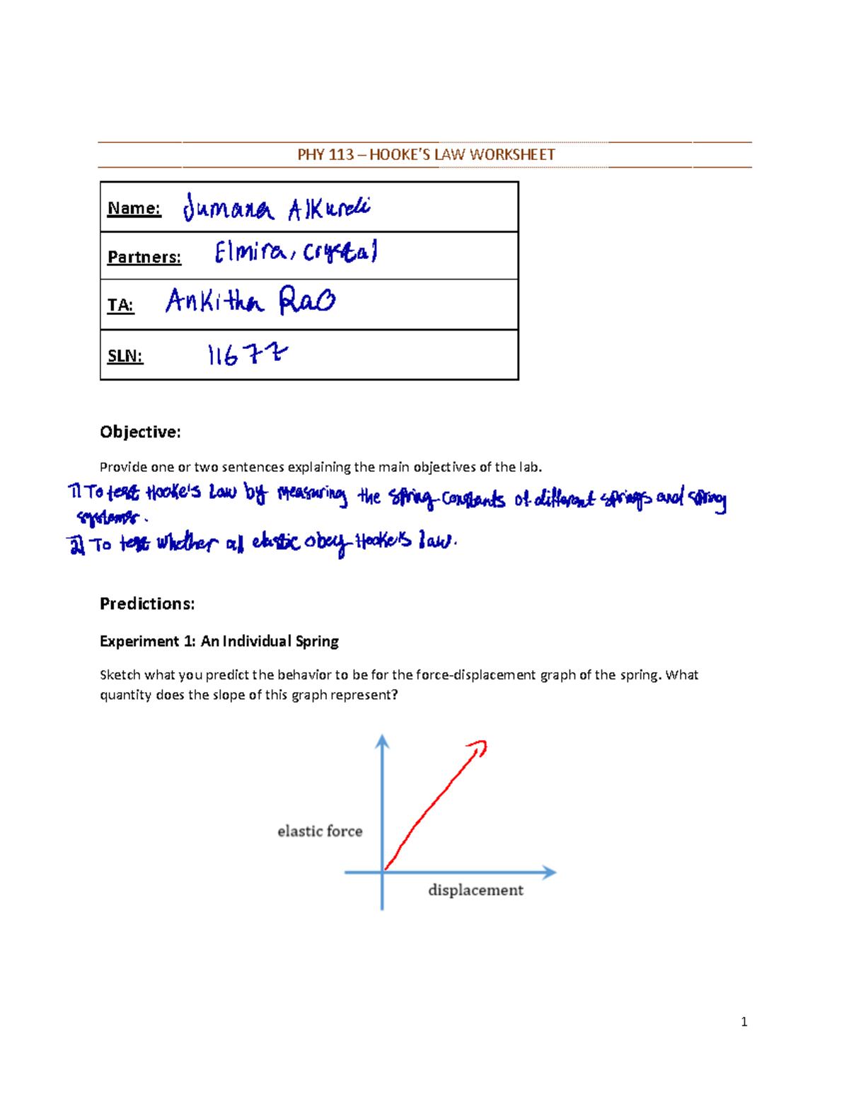 Hooke's lab report - PHY 113 – HOOKE’S LAW WORKSHEET ####### Name ...