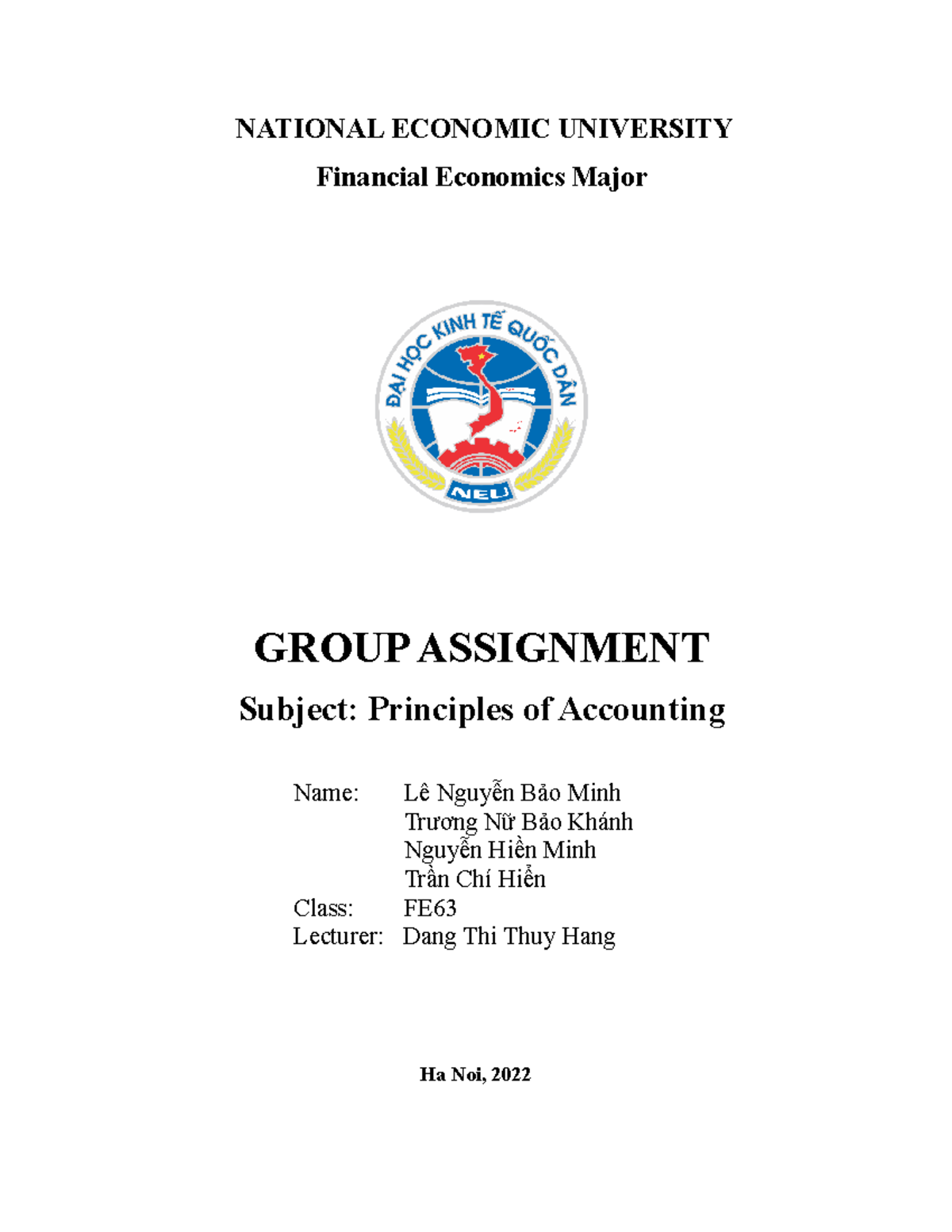 Groupassignment - full - NATIONAL ECONOMIC UNIVERSITY Financial Economics Major GROUP ASSIGNMENT ...