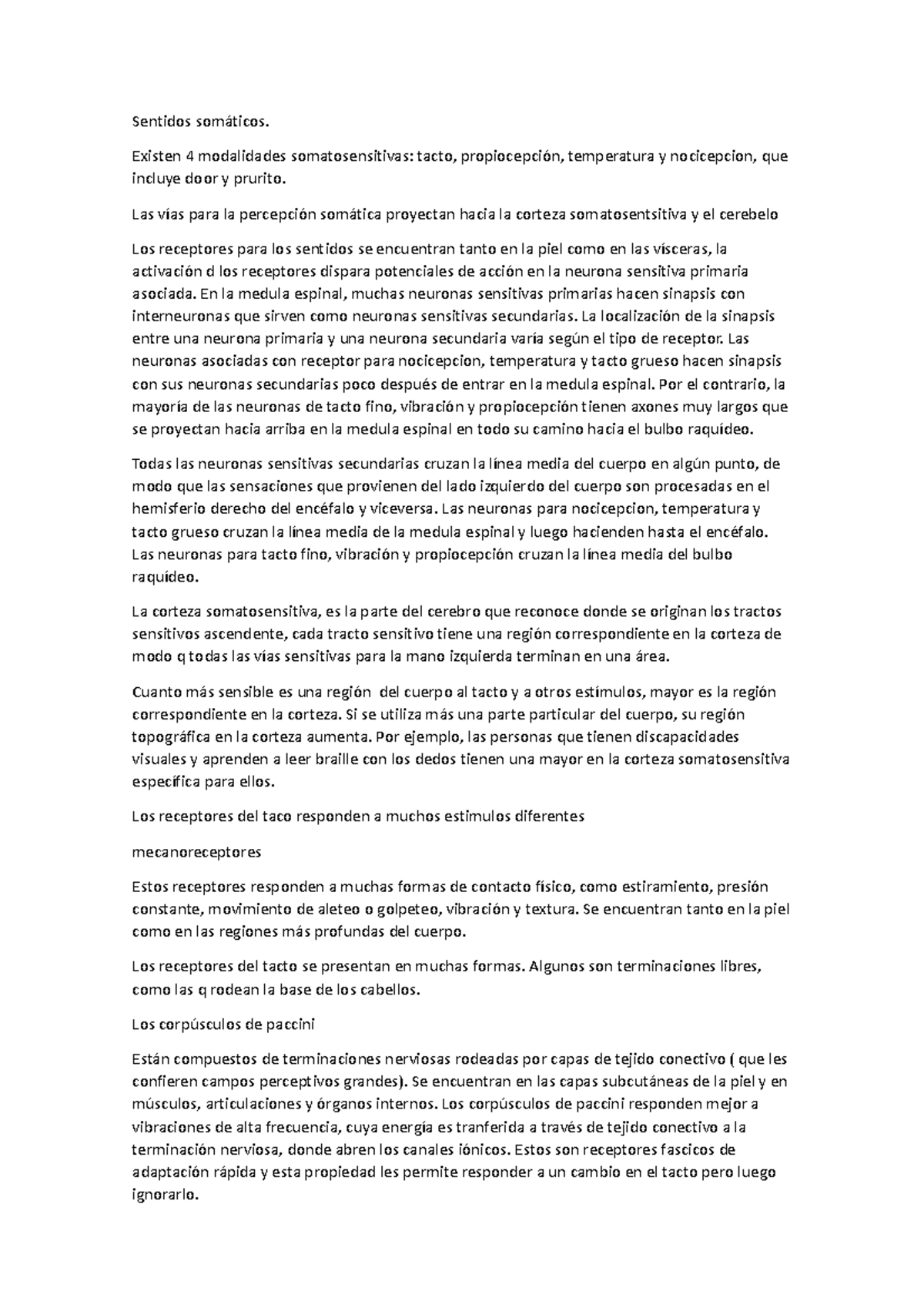 Sentidos somáticos - asdada - Sentidos somáticos. Existen 4 modalidades ...