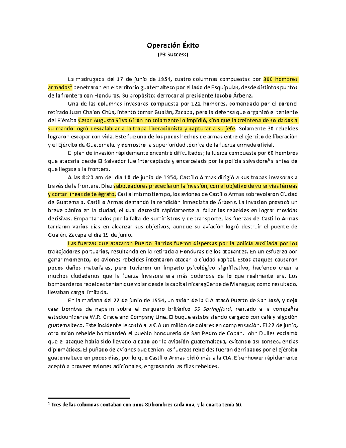 Operación Éxito - OperaciÛn .. (PB Success) La madrugada del 17 de ...