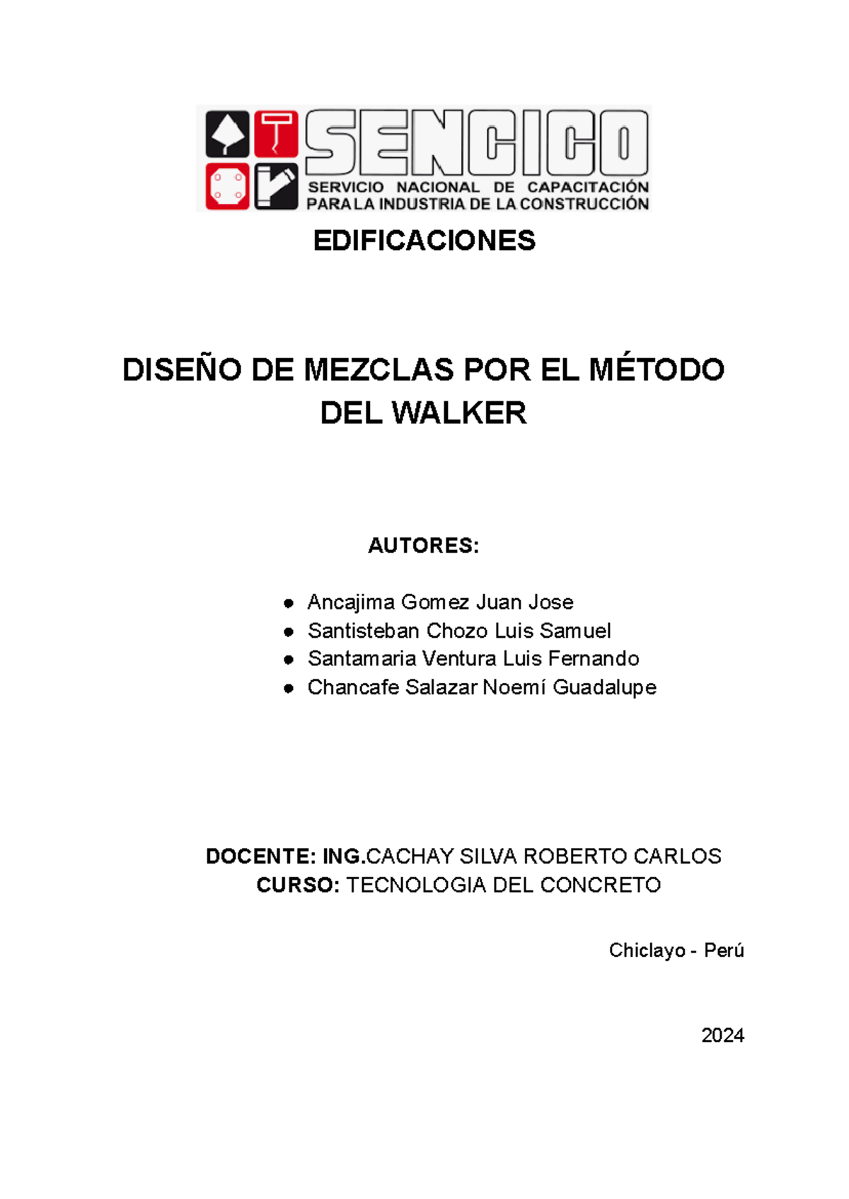 Metodo Walker - EDIFICACIONES DISEÑO DE MEZCLAS POR EL MÉTODO DEL ...