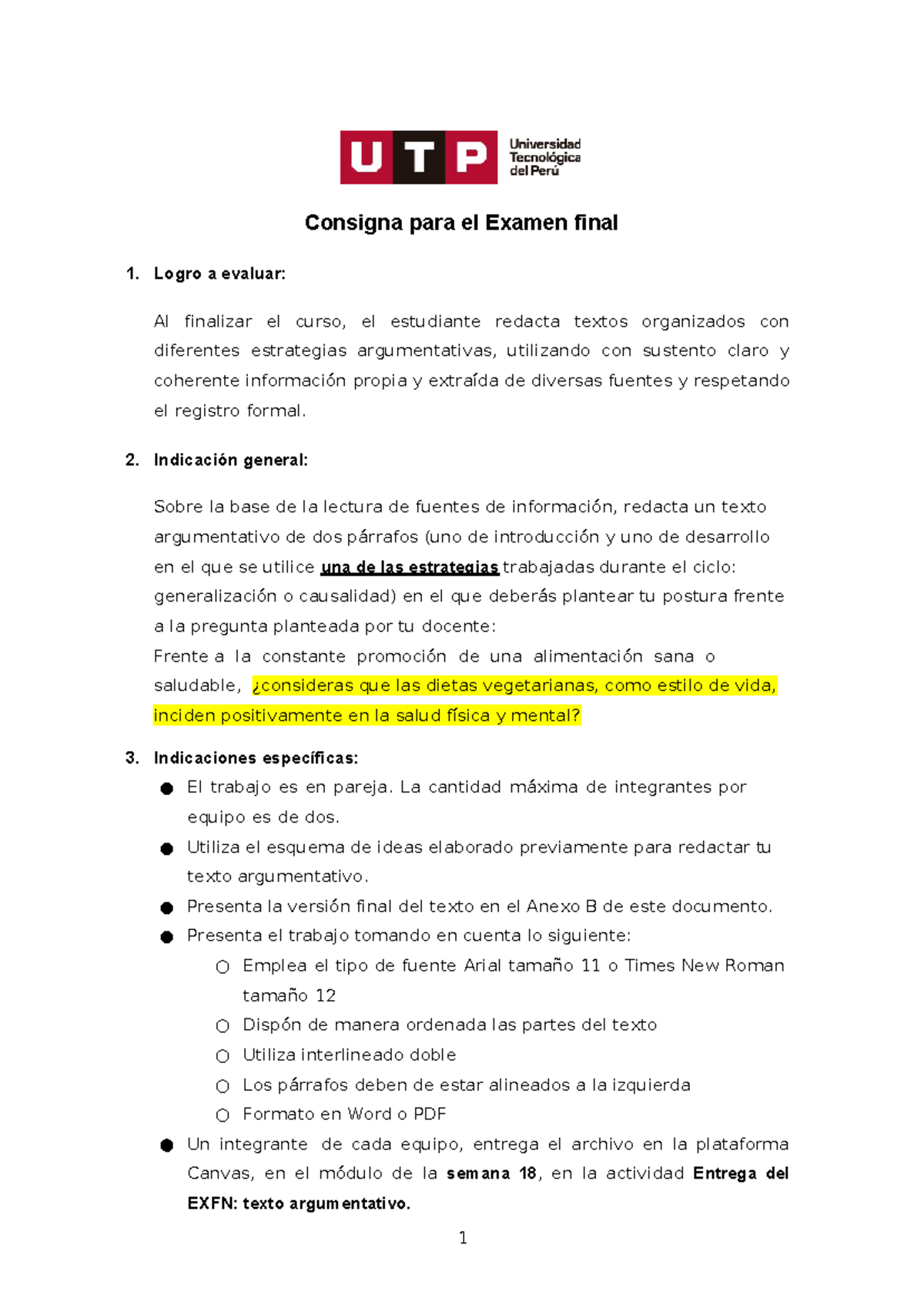 GC N01I Exfnconsigna 22C2A - Consigna para el Examen final Logro a evaluar: Al finalizar el ...