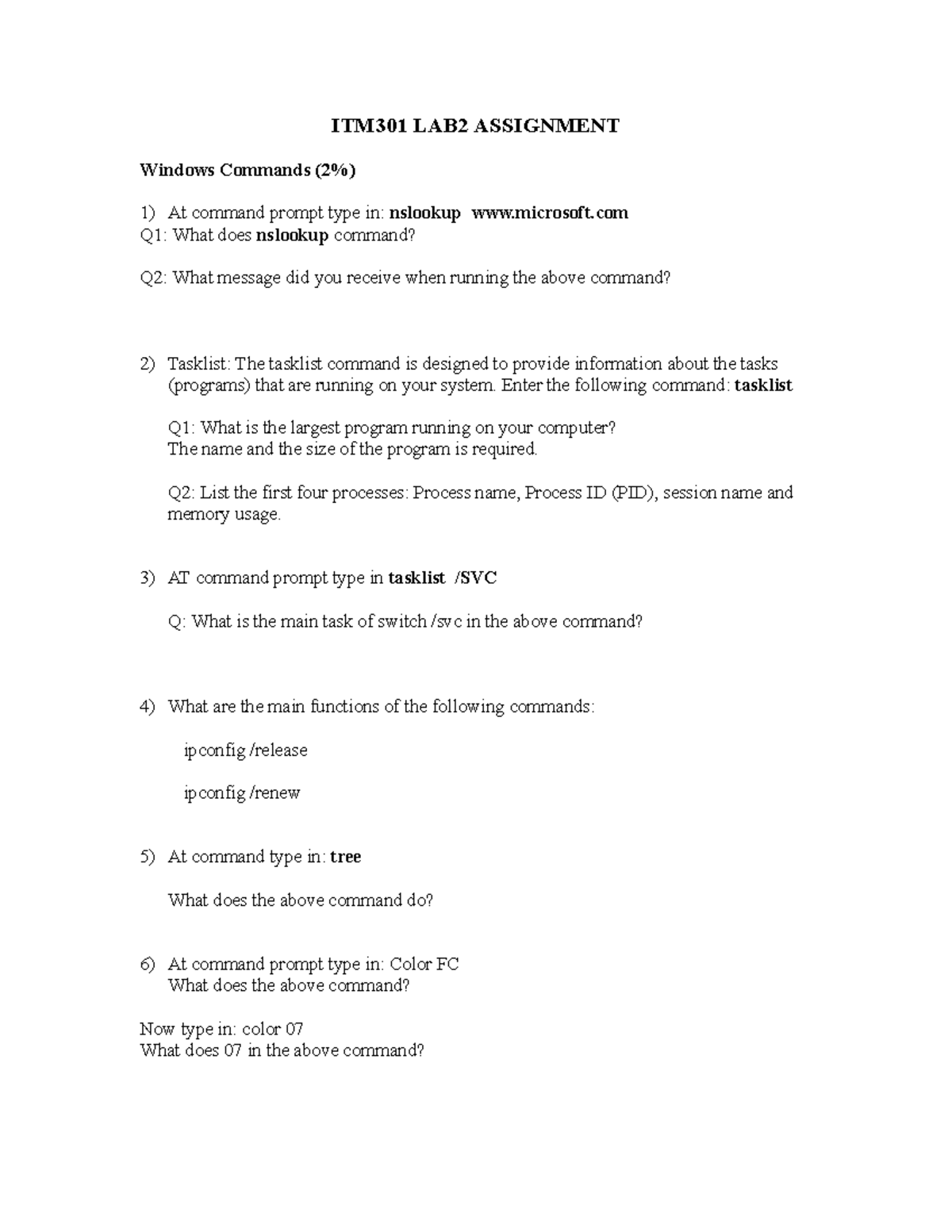 CITM301 Lab2 - lab - ITM301 LAB2 ASSIGNMENT Windows Commands (2%) 1) At command prompt type in ...