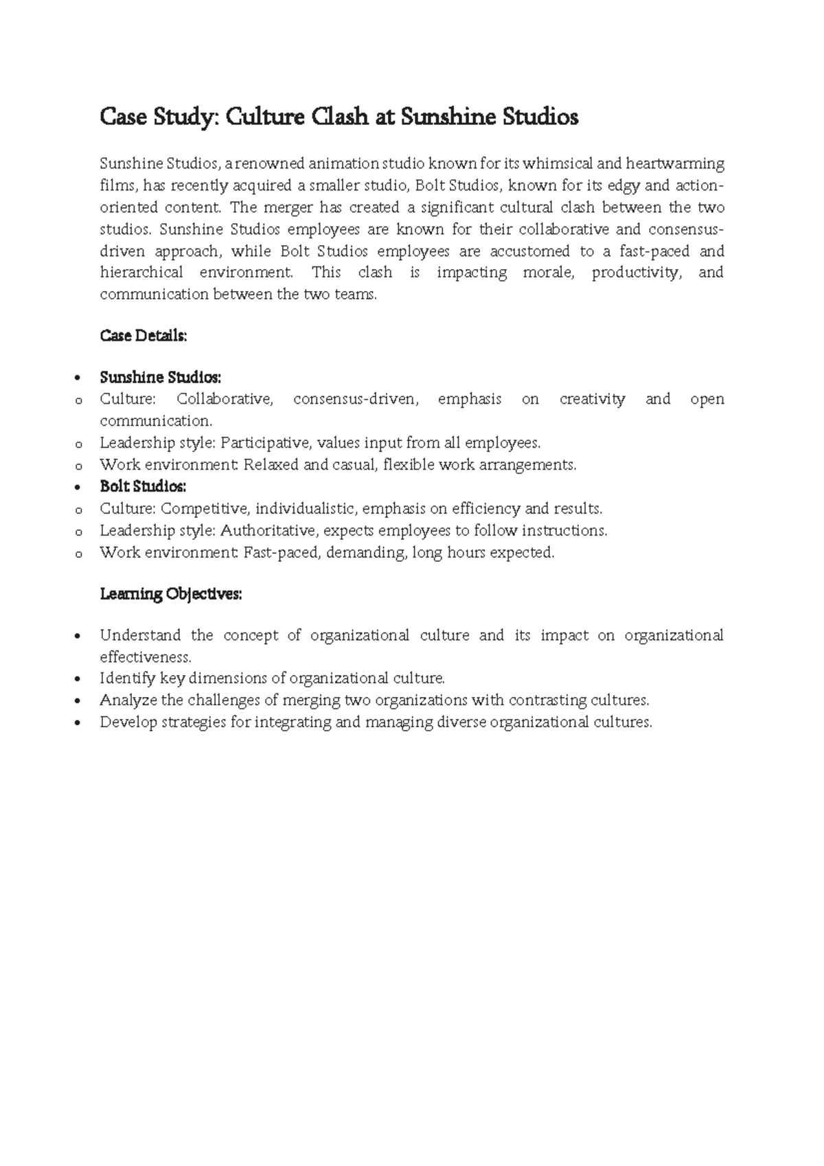 Long case study - Case Study: Culture Clash at Sunshine Studios ...