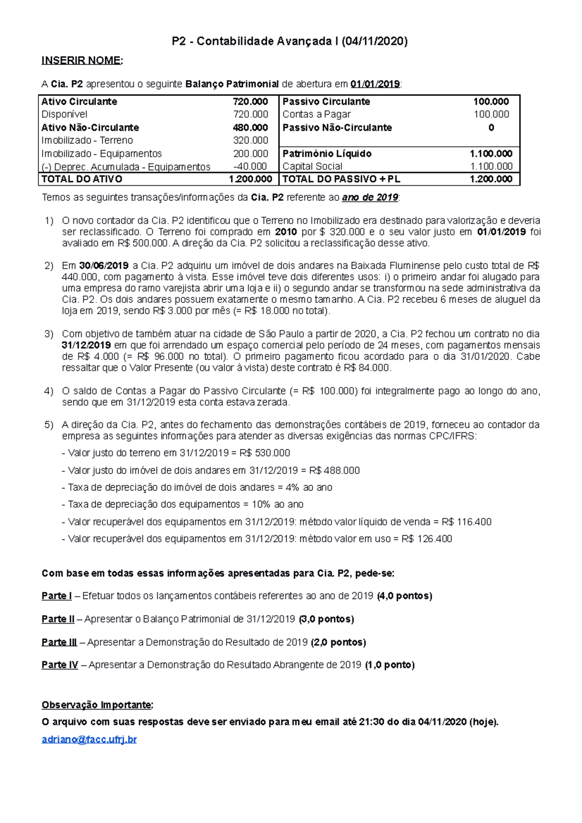 P2 - prova - P2 - Contabilidade Avançada I (04/11/2020) INSERIR NOME: A ...