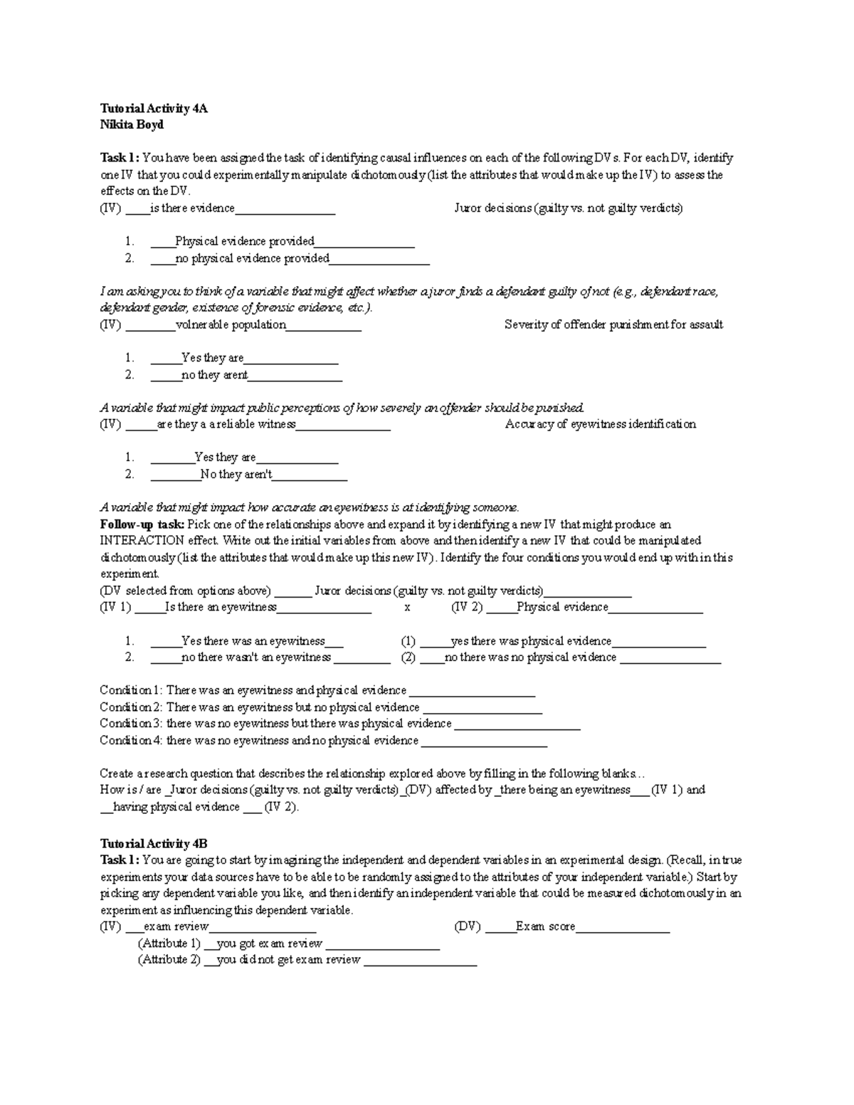 210- week 6-Tutorial Activity - Tutorial Activity 4A Nikita Boyd Task 1: You have been assigned ...