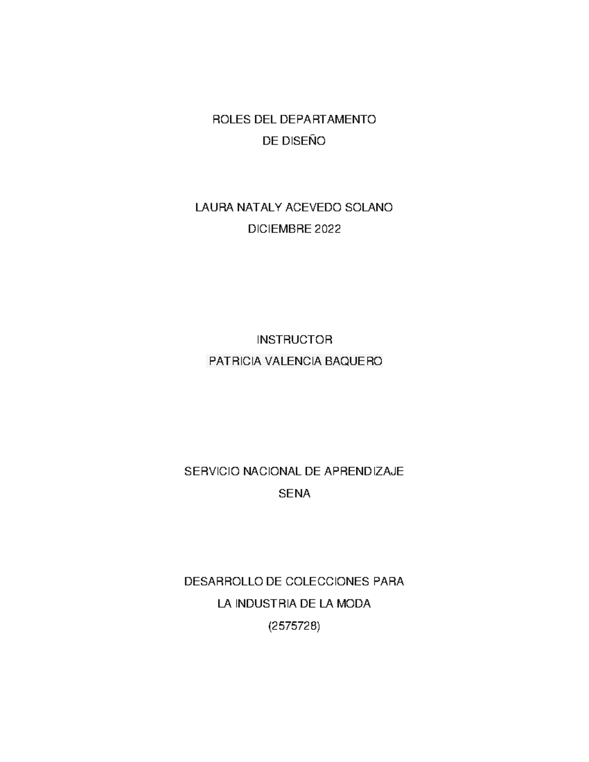 Roles DEL Departamento - ROLES DEL DEPARTAMENTO DE DISEÑO LAURA NATALY ...
