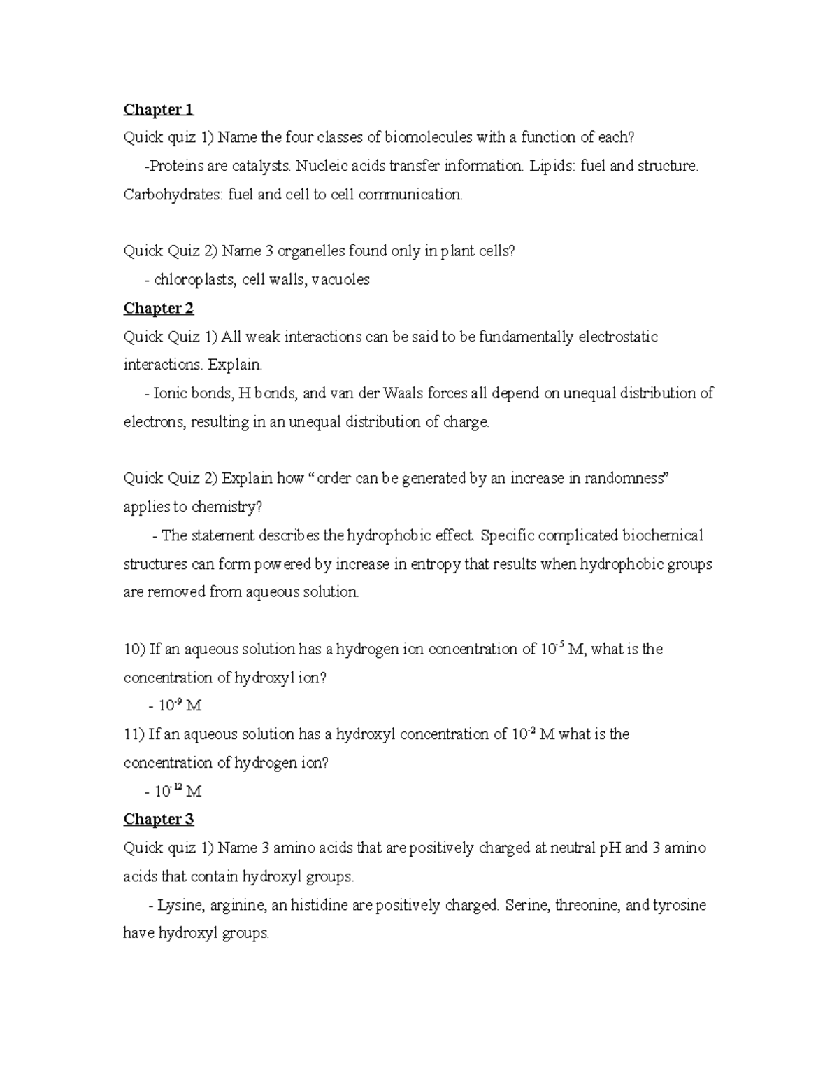 Biochem questions midterm - Chapter 1 Quick quiz 1) Name the four ...