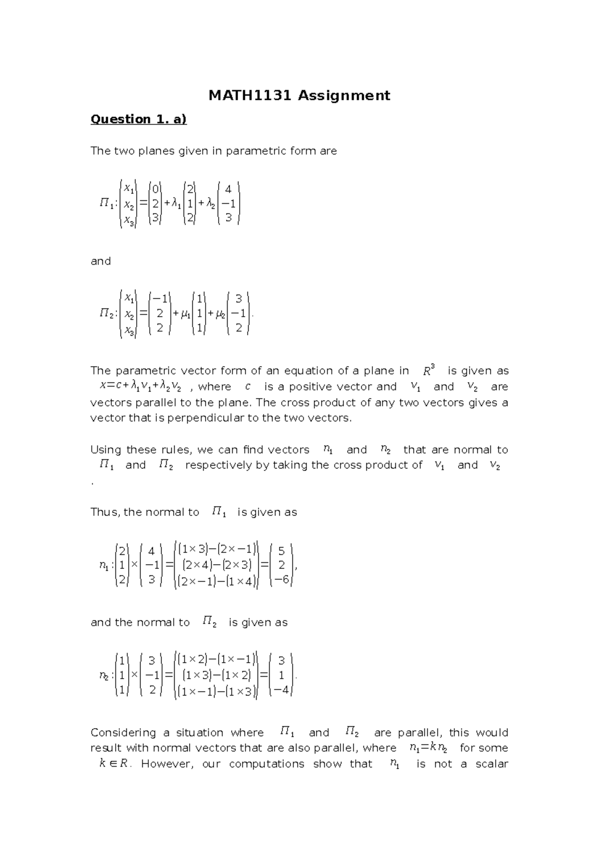 MATH1131 wk8 assignment - MATH1131 Assignment Question 1. a) The two planes given in parametric ...