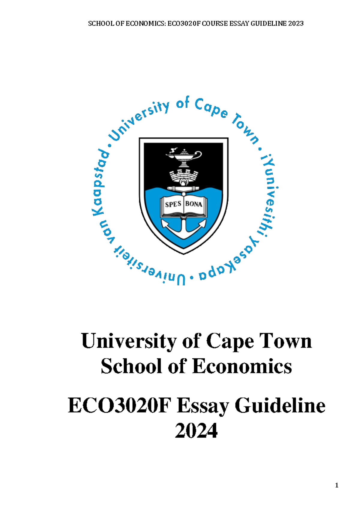 ECO3020F Essay Handout 2024 - University of Cape Town School of Economics ECO3020F Essay ...