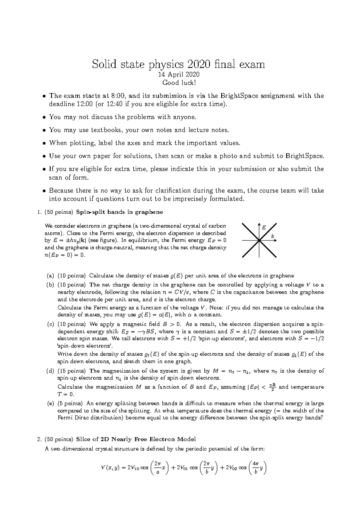 Final exam 2020 - Solid state physics 2020 final exam 14 April 2020 Good luck! The exam starts ...