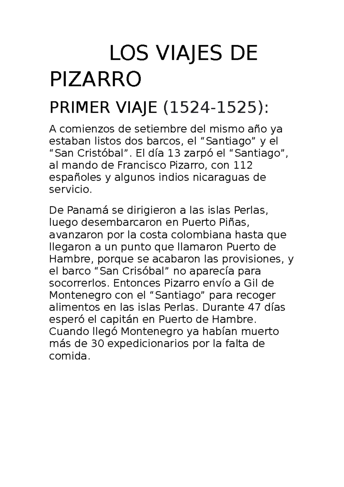 LOS Viajes DE Pizarro - LOS VIAJES DE PIZARRO PRIMER VIAJE (1524-1525 ...