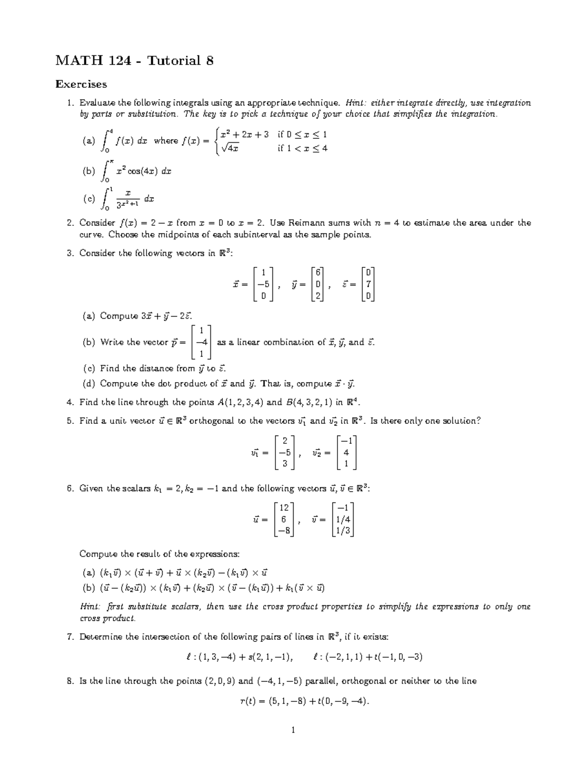 MATH 124 Tutorials 8 - tutorial - MATH 124 - Tutorial 8 Exercises 1. Evaluate the following ...