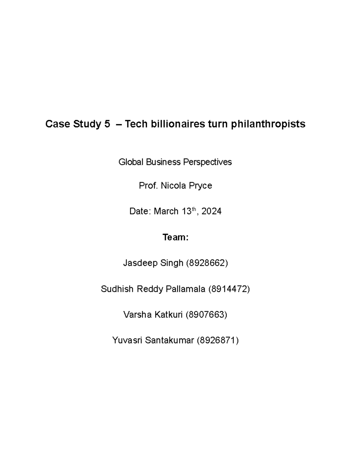 Case Study 5 1 - Case Study 5 – Tech billionaires turn philanthropists Global Business ...