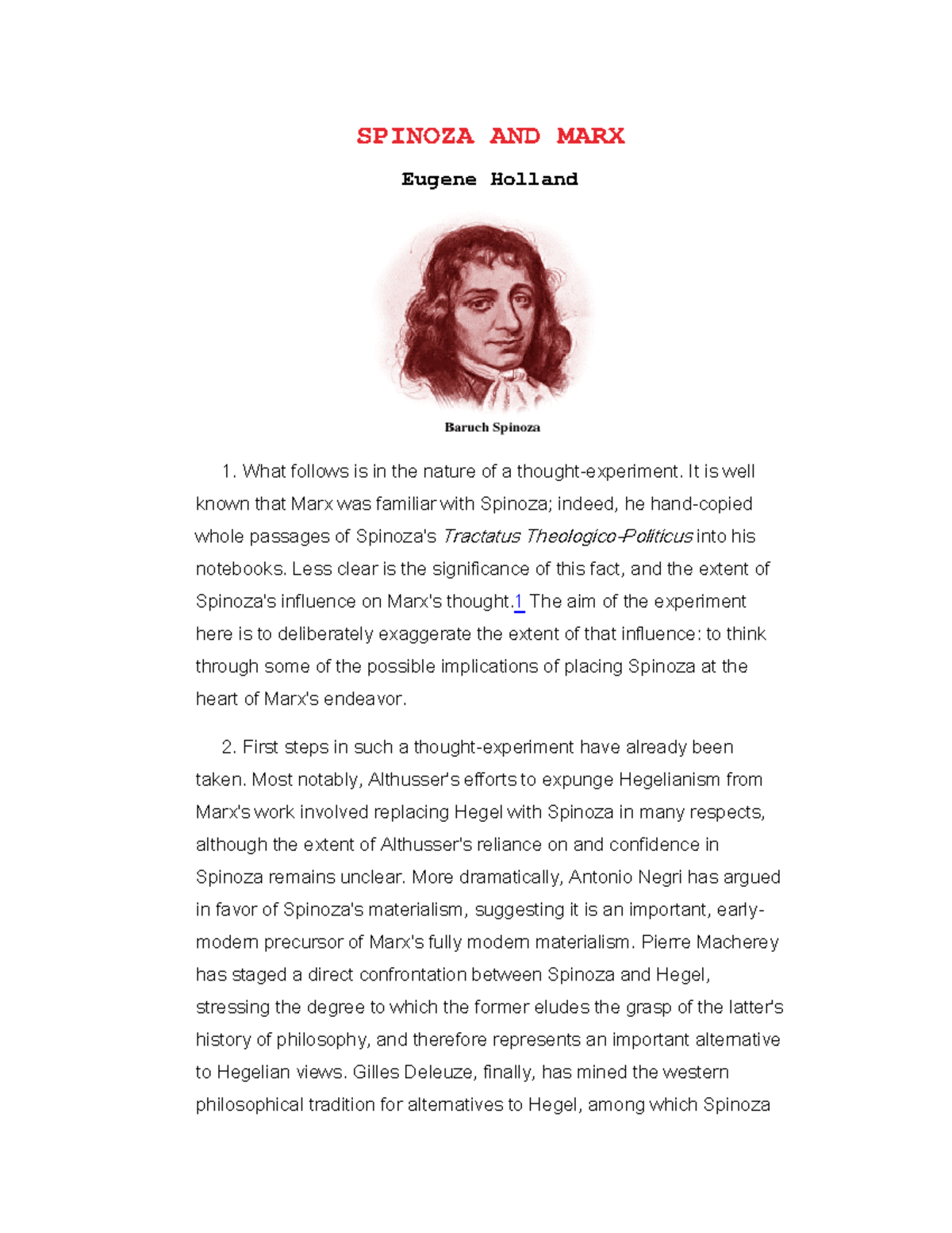 Spinoza and Marx - SPINOZA AND MARX Eugene Holland What follows is in ...